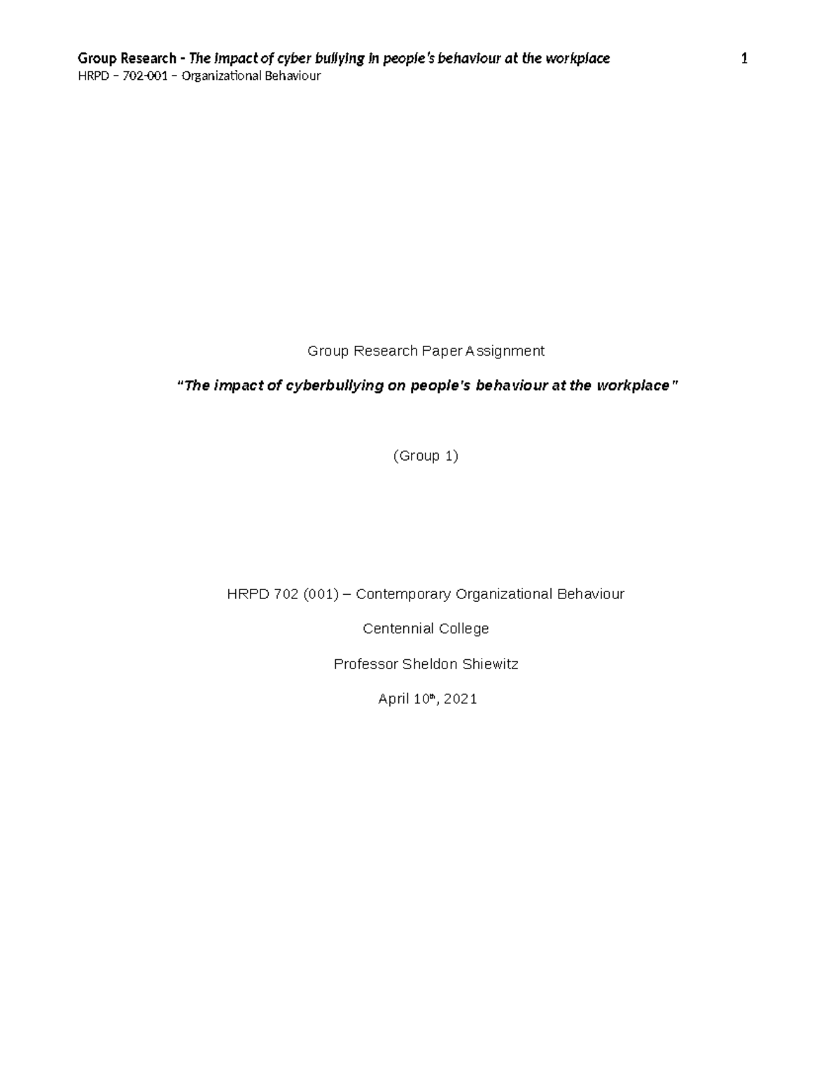 HRPD 702 Contemporary Organization Behaviour Group Research Paper ...