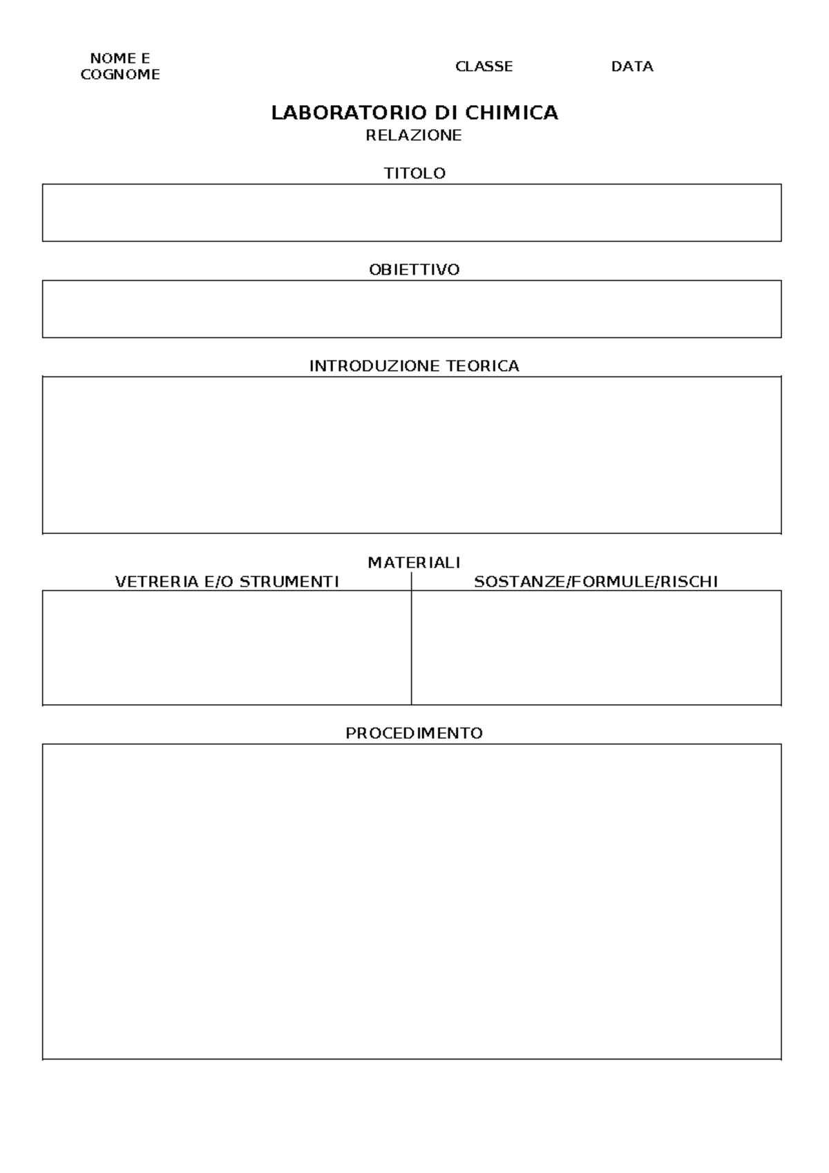 Modello Relazione chimica - Chimica - NOME E COGNOME CLASSE DATA LABORATORIO DI CHIMICA ...