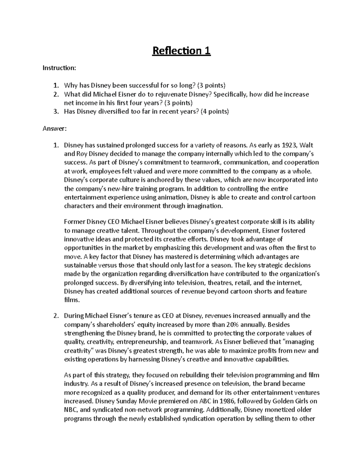 Reflection 1 - Case study - Reflection 1 Instruction: Why has Disney ...