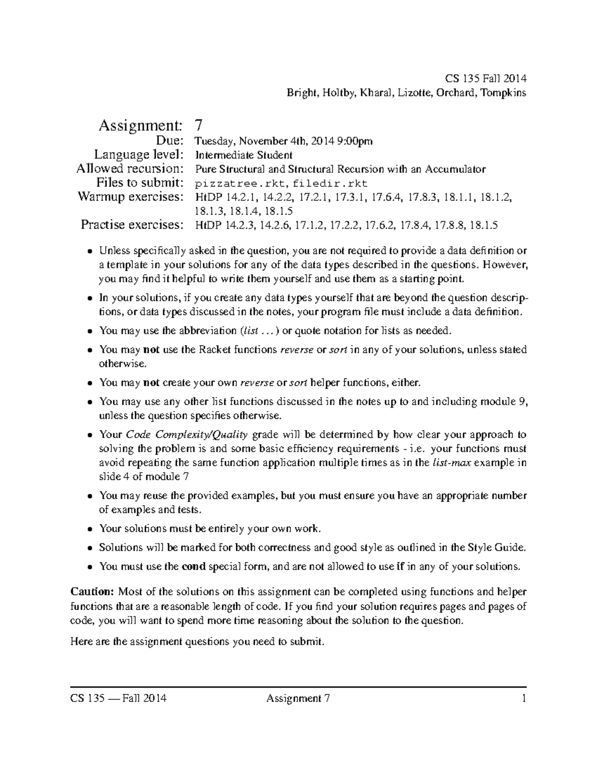 Designing Functional Programs - Assignments - a07 - CS 135 Fall 2014 Bright, Holtby, Kharal ...