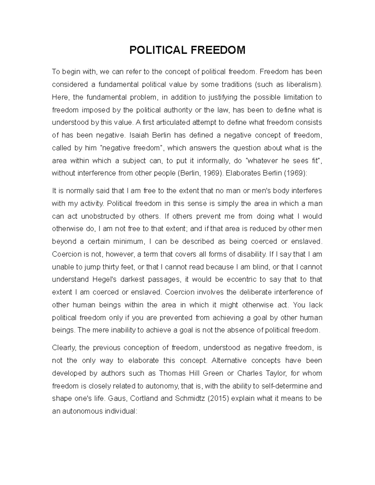 Political Freedom - POLITICAL FREEDOM To begin with, we can refer to ...