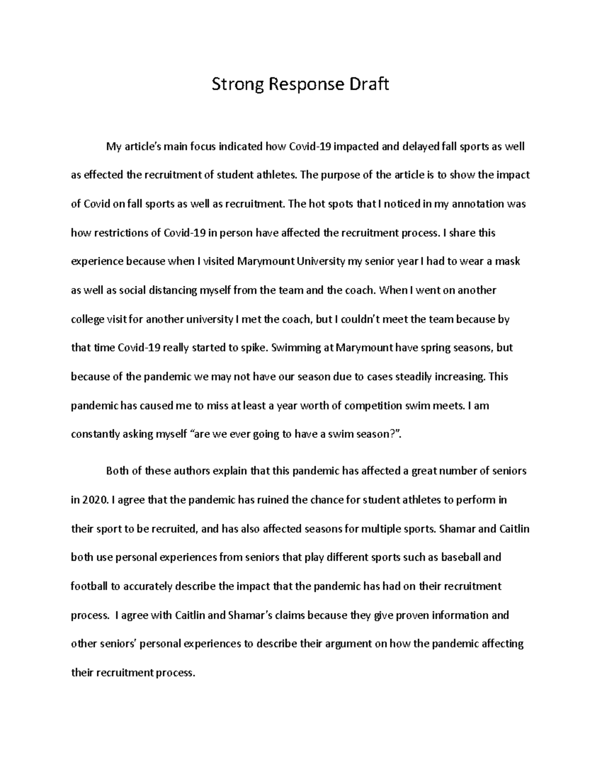 Strong Response Draft - The purpose of the article is to show the ...
