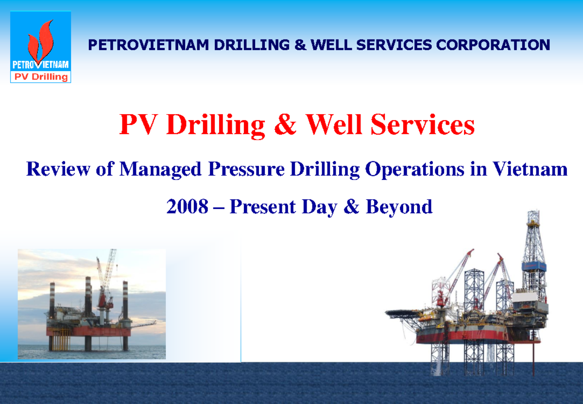 Pvdws MPD History in Vietnam The Future Nov. 2018 - PV Drilling & Well ...