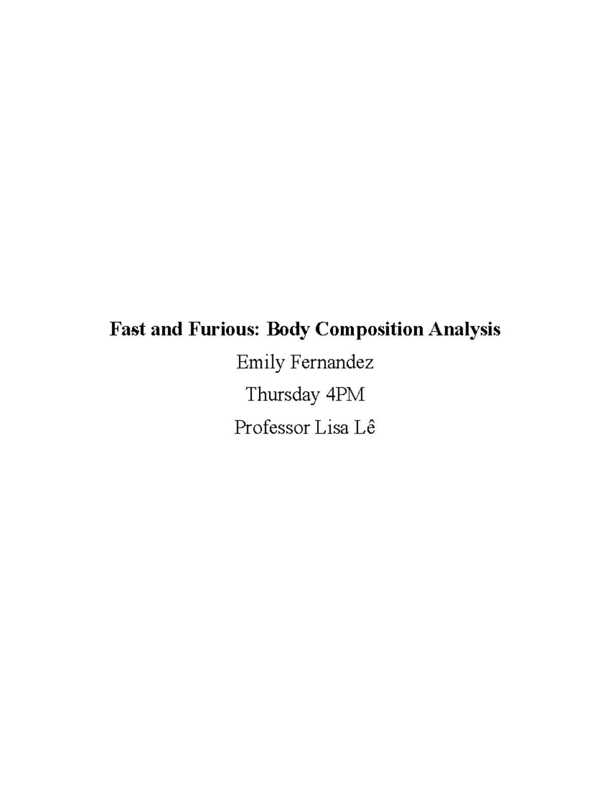 Lab Report #1 - Fast and Furious: Body Composition Analysis Emily ...