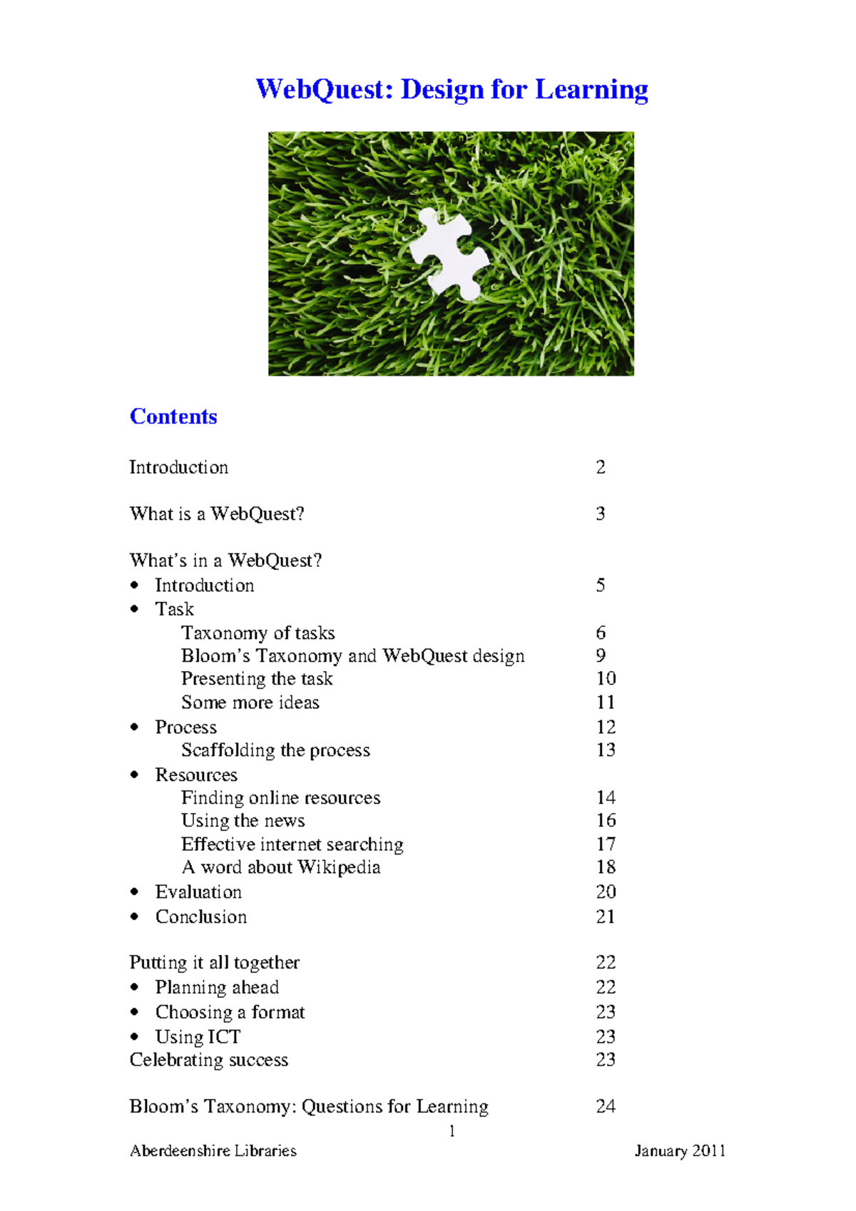 Web Quest Design for Learning - The ability to find, evaluate, organise ...