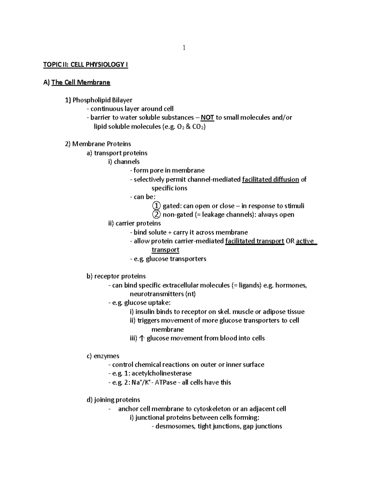 Topic II Cell Physiology I - 1 TOPIC II: CELL PHYSIOLOGY I A) The Cell ...