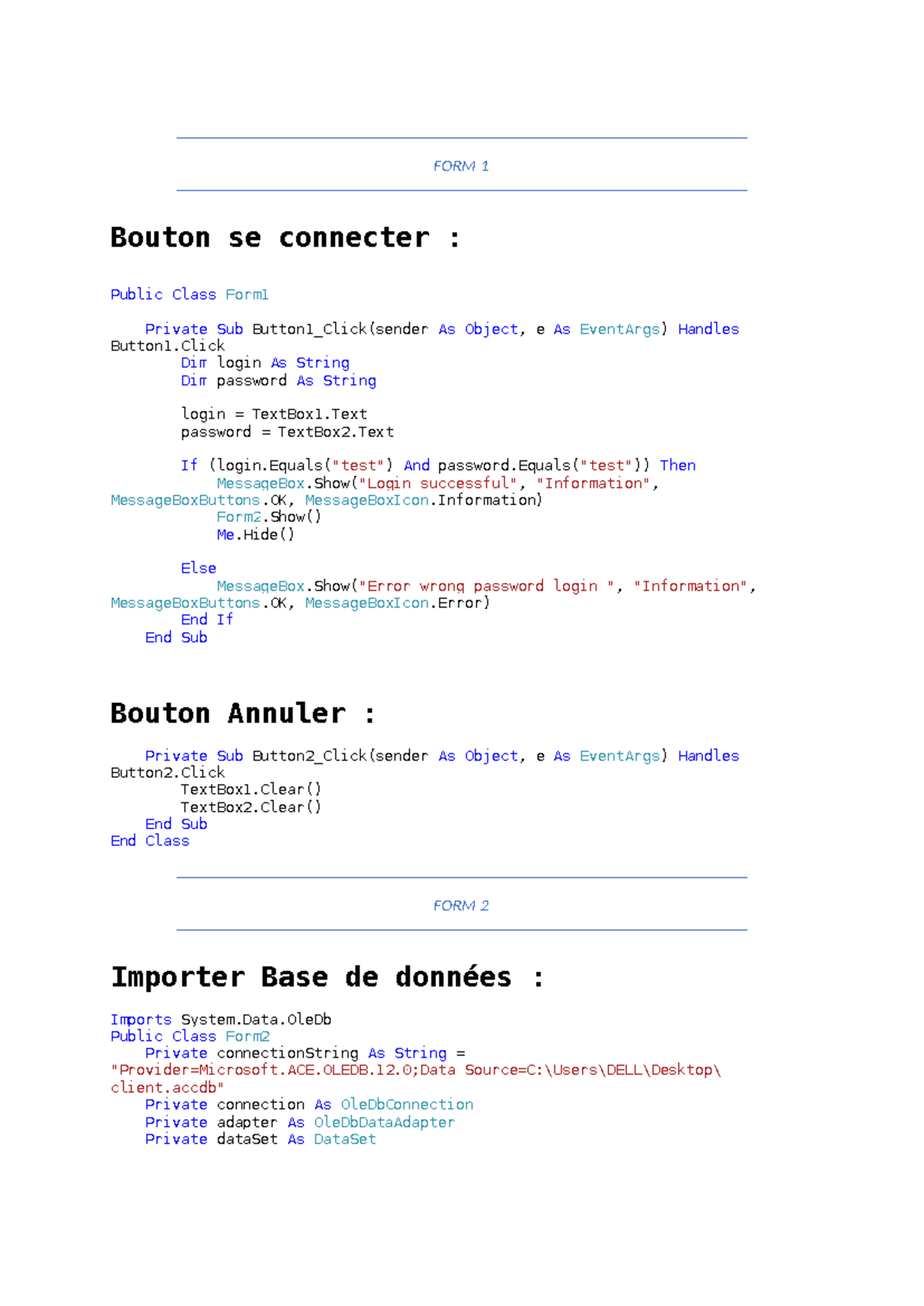Tp vb (1) - visual basic - FORM 1 Bouton se connecter : Public Class ...