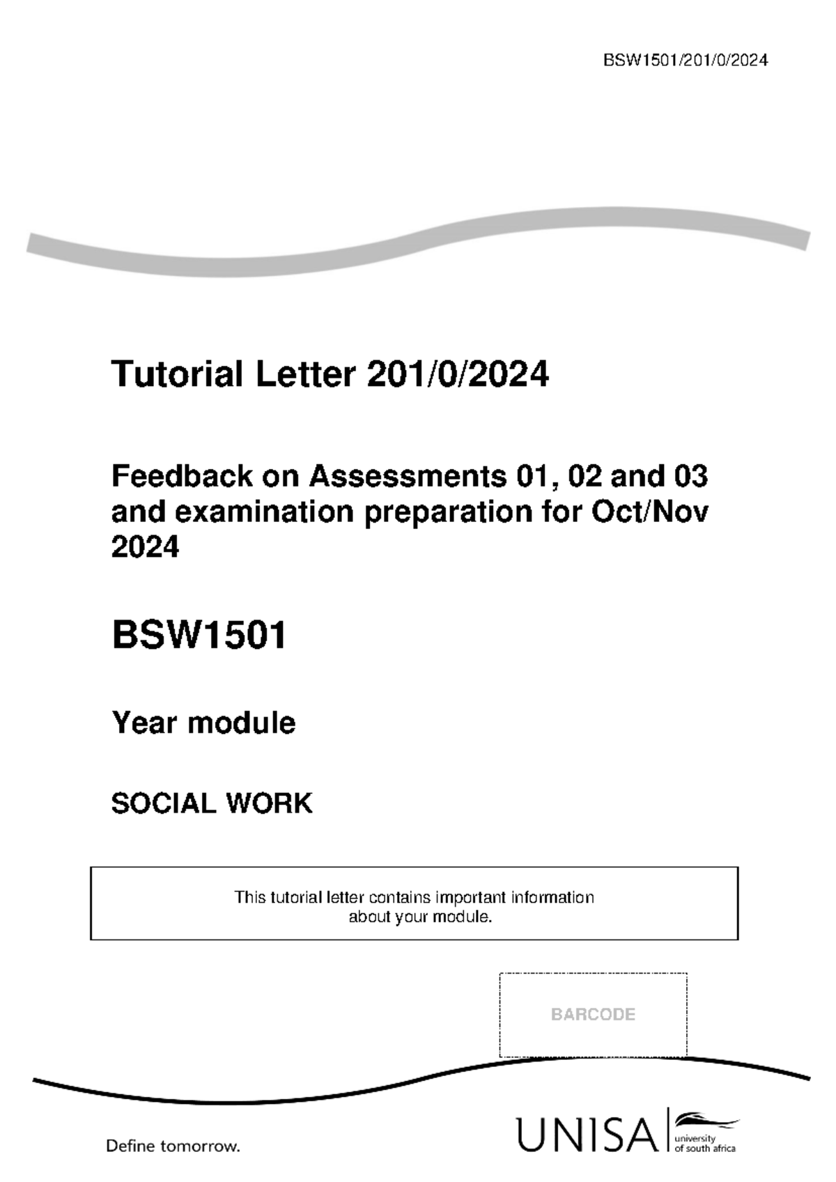 Assignments 01, 02 & 03 Feedback - BSW1501/201/ 0 / 2024 Tutorial ...