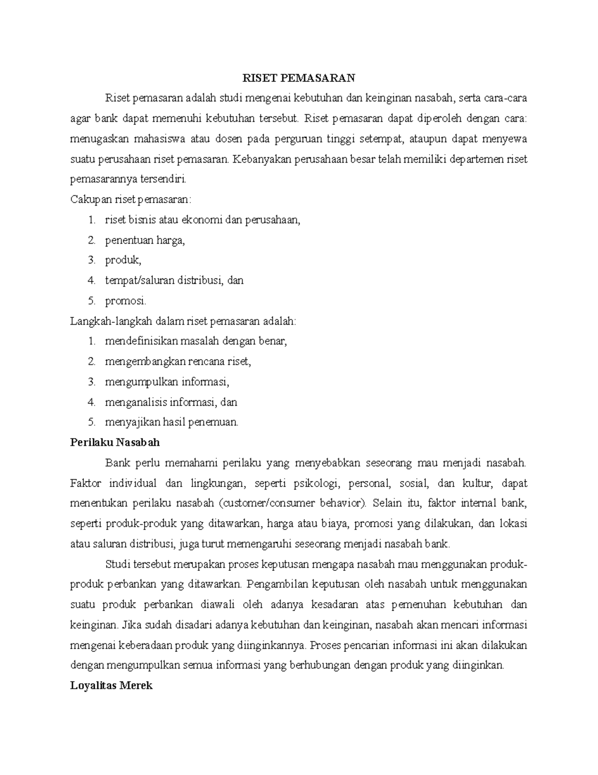 Riset Pemasaran - Buku Ajar Manajemen Perbankan Syariah - RISET PEMASARAN Riset pemasaran adalah ...