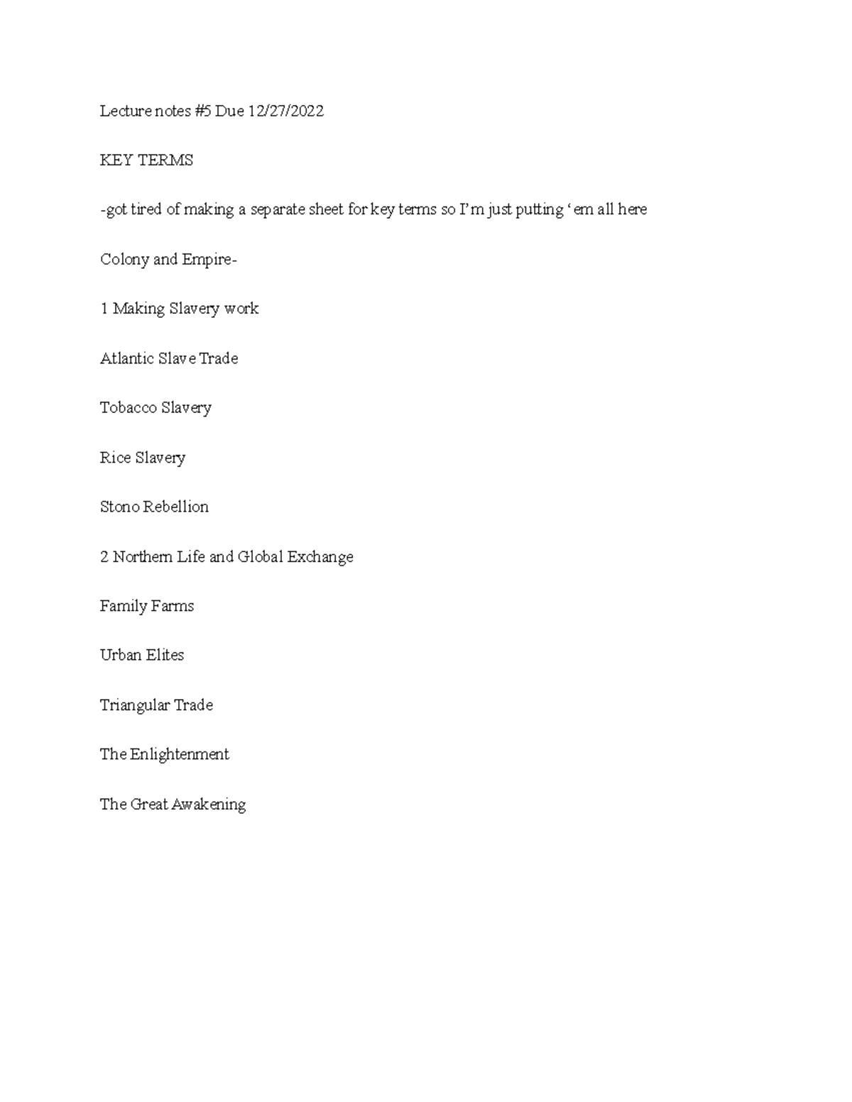 Lecture notes #5 - Lecture notes #5 Due 12/27/ KEY TERMS -got tired of ...