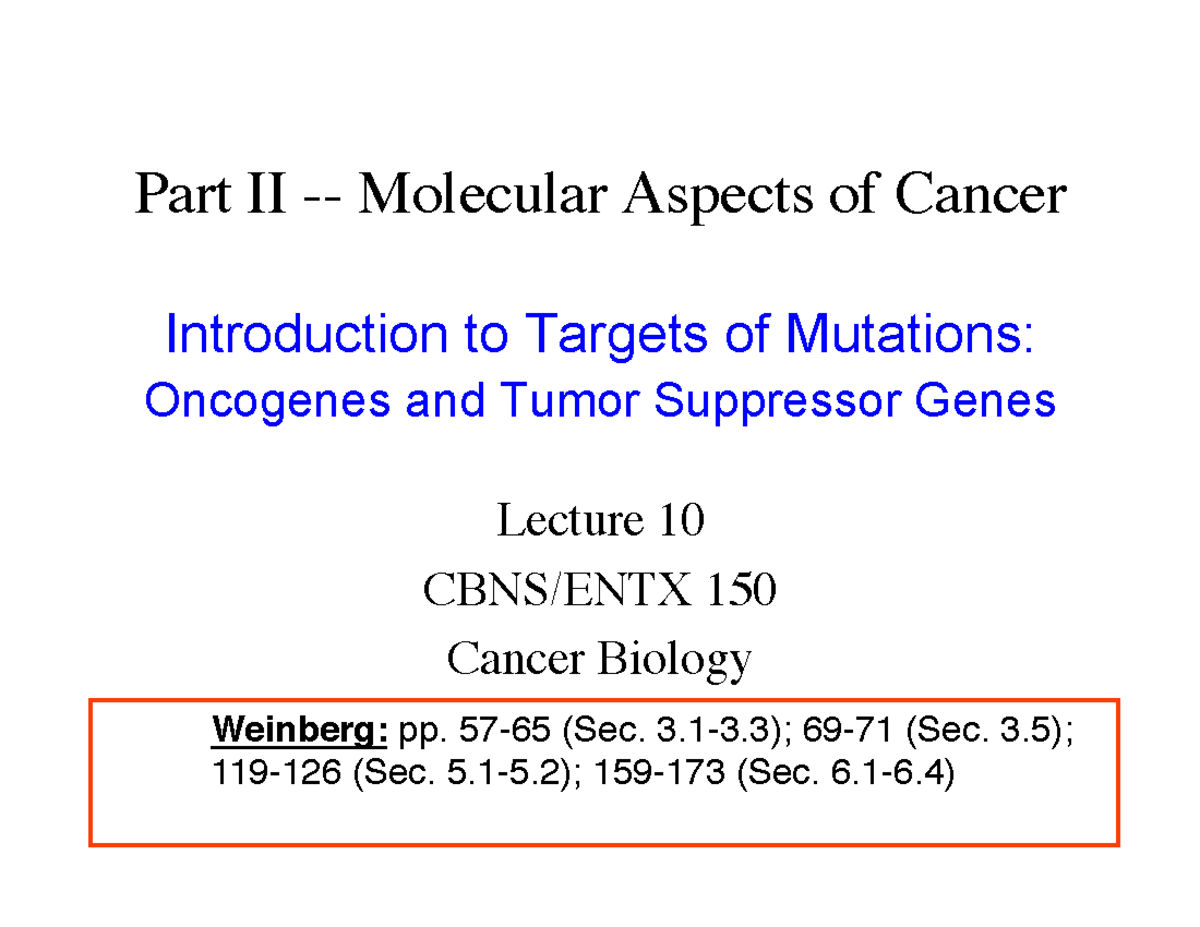 L10 CB14 - Dr. Sladek - Part II - Molecular Aspects of Cancer ...