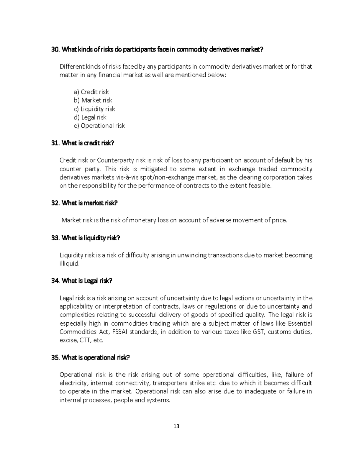 FAQ on Commodity derivatives-7 - 13 What kinds of risks do participants face in commodity - StuDocu