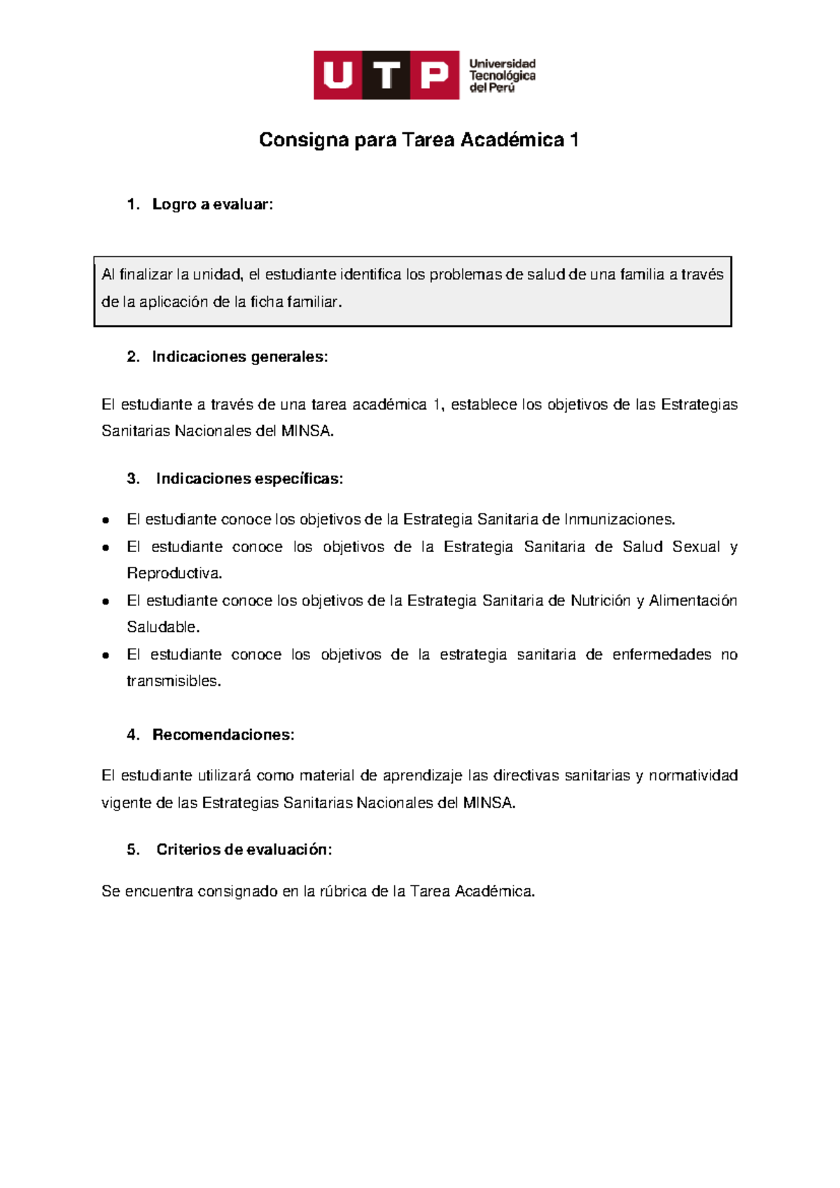 TA1 Indicacione - ... - Consigna para Tarea Académica 1 1. Logro a evaluar: Al finalizar la ...