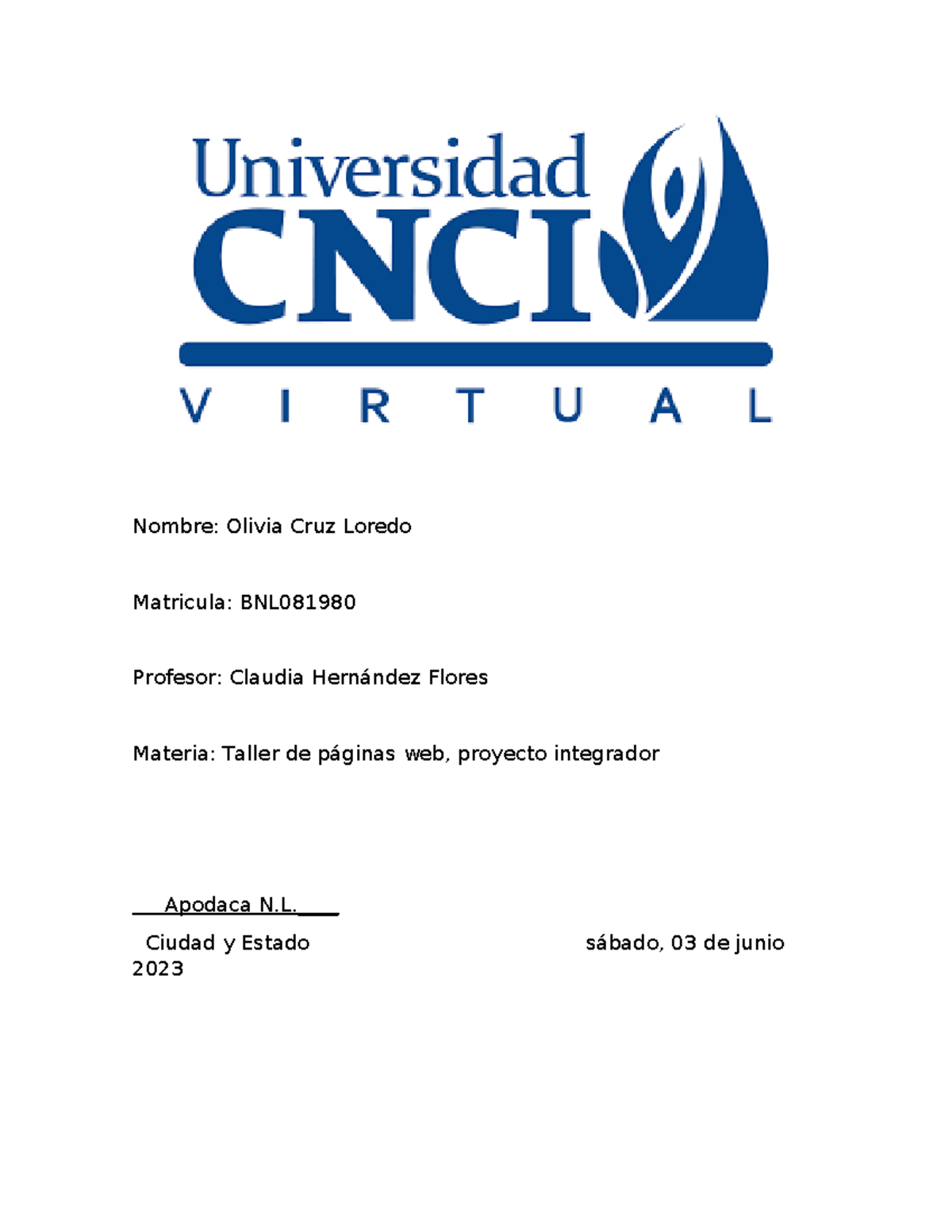 Taller de páginas web, proyecto integrador - Taller de páginas web - Nombre: Olivia Cruz Loredo ...