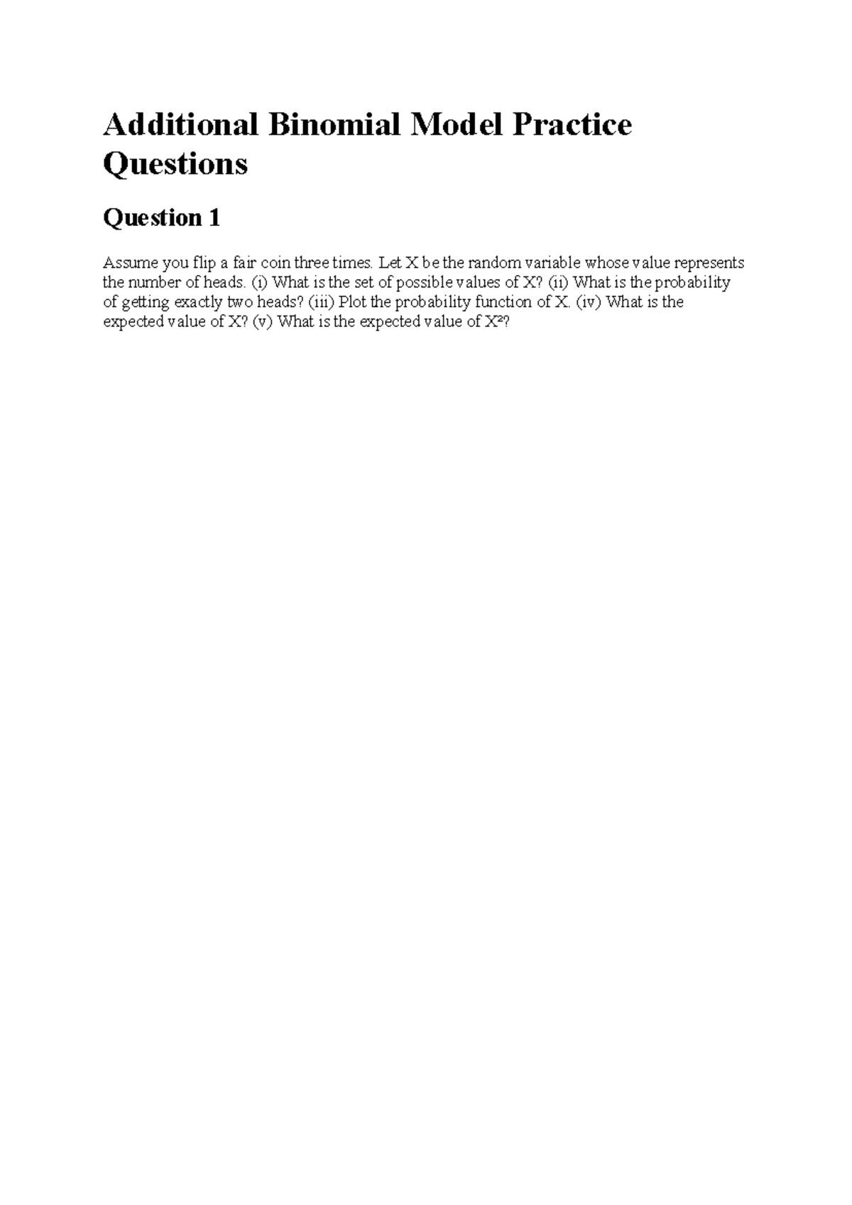 Additional Binomial Model Practice Questions - Additional Binomial ...