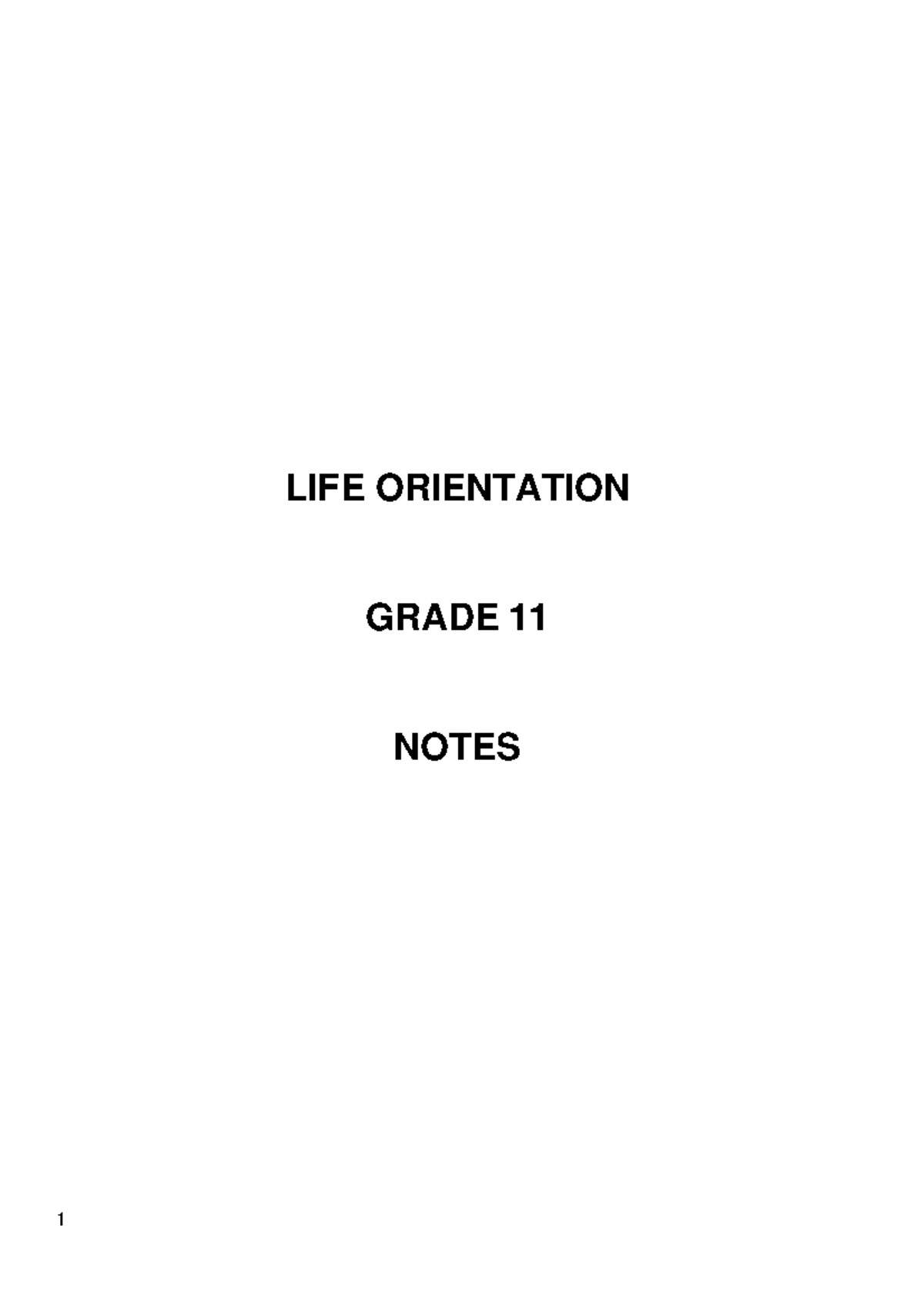 Grade 11 LIFE Orientation Notes - LIFE ORIENTATION GRADE 11 NOTES ...