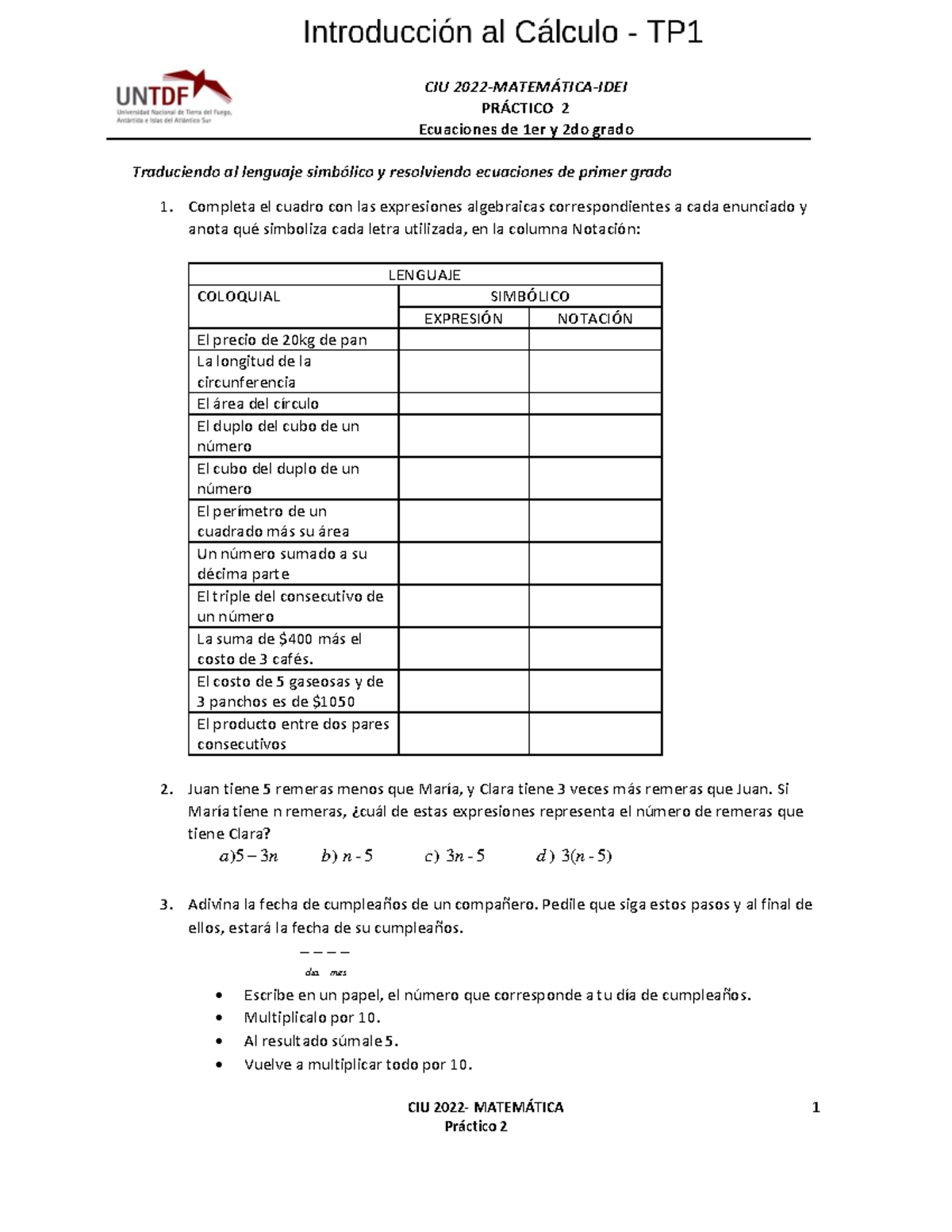 Trabajo Práctico Nº 1Archivo - PR¡CTICO 2 Ecuaciones de 1er y 2do grado CIU 202 2 - MATEM¡TICA 1 ...