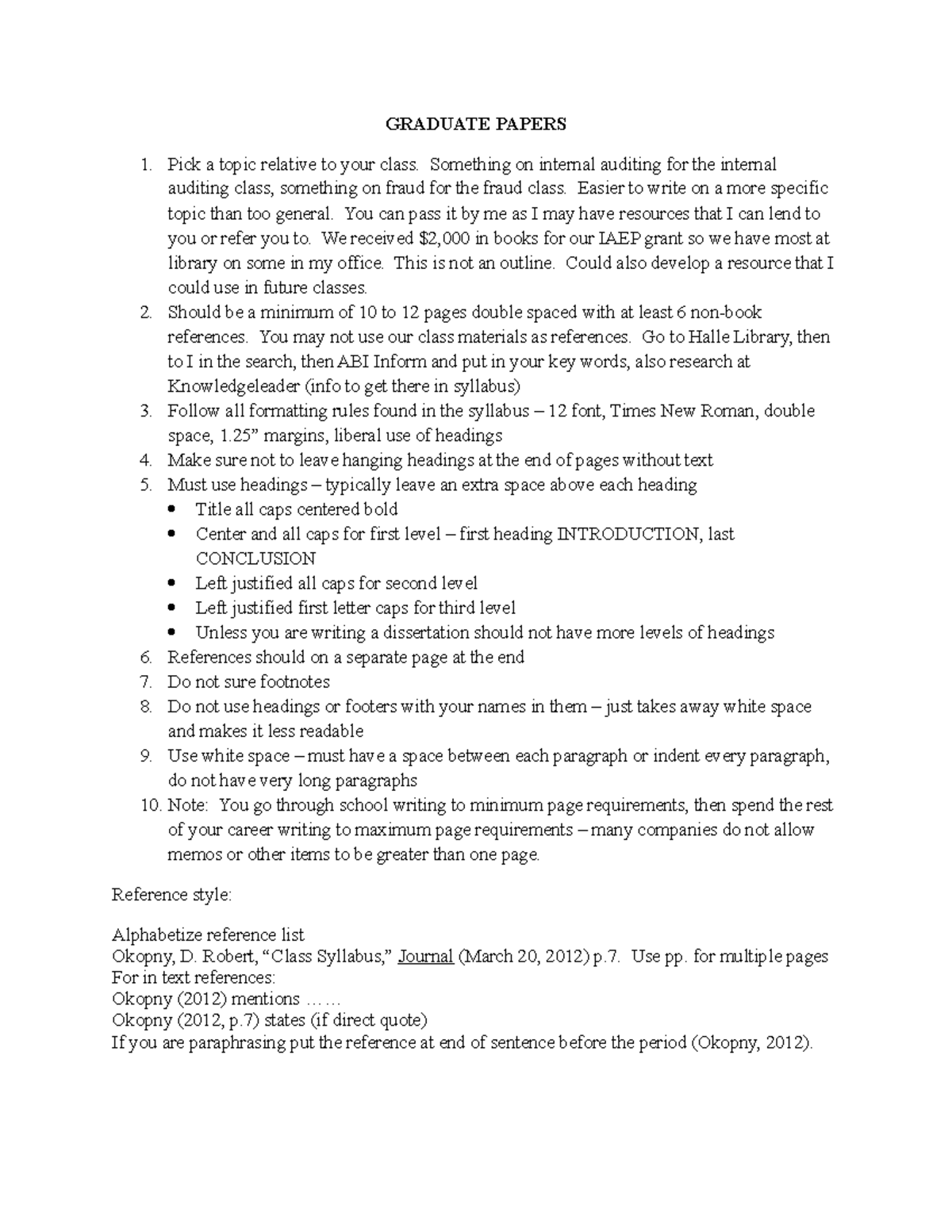 Graduate Papers - GRADUATE PAPERS Pick a topic relative to your class ...