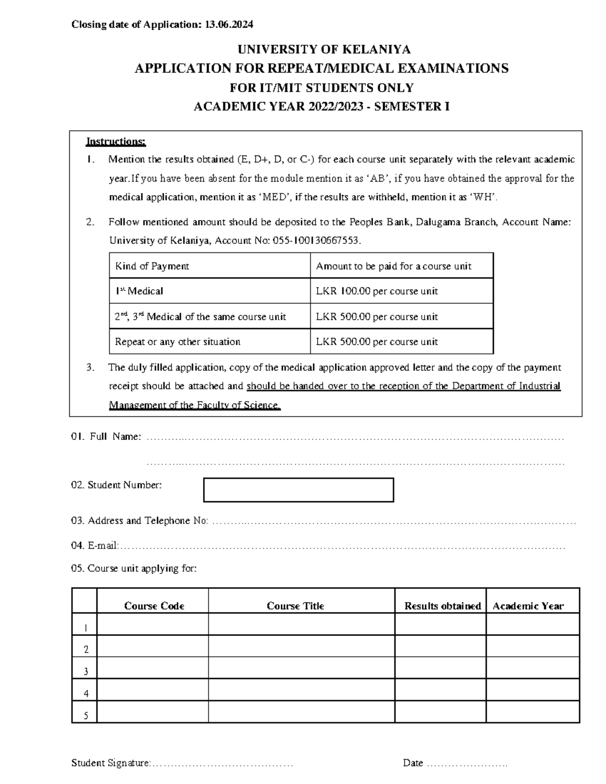 Application for repeat medical examination it - Closing date of ...