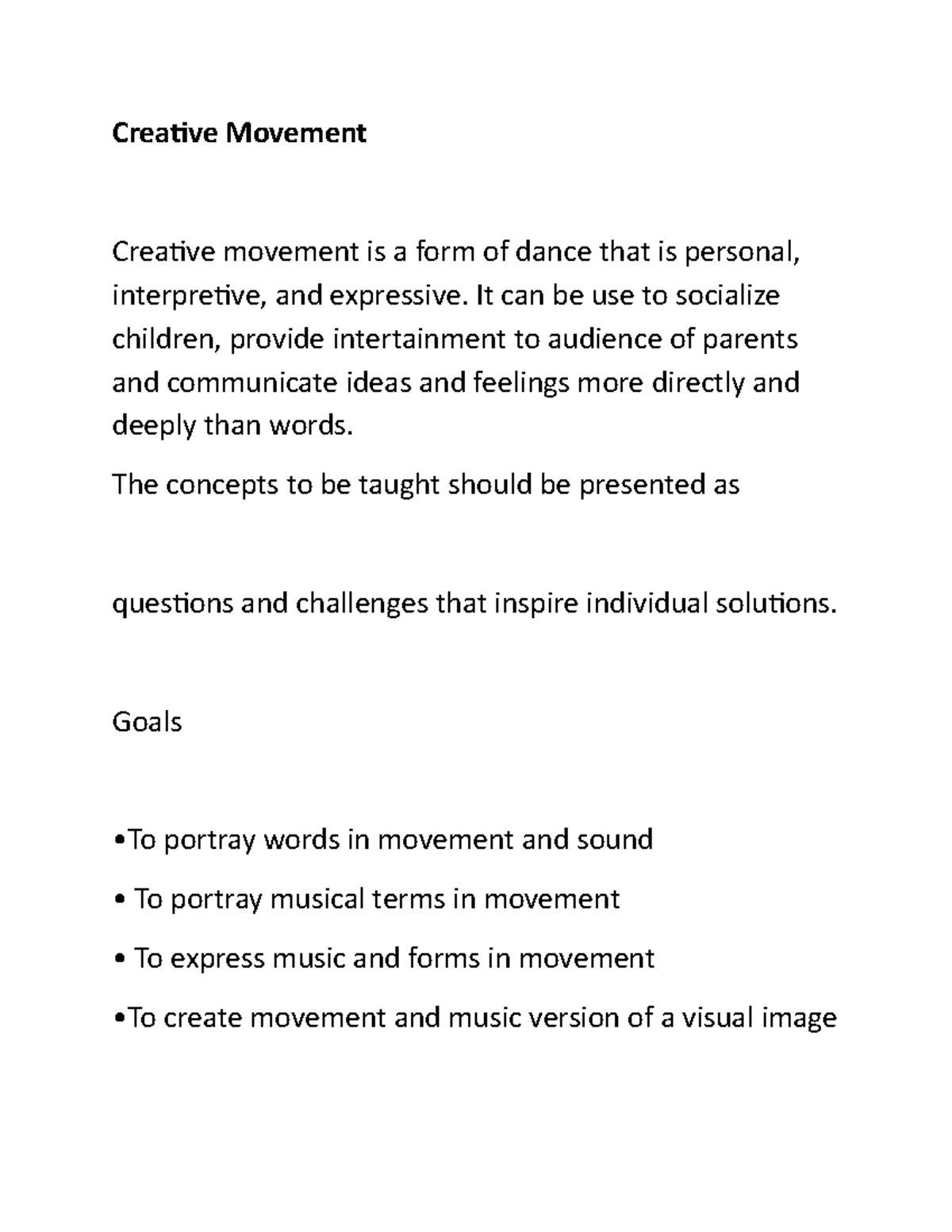 Music - Creative Movement Creative movement is a form of dance that is ...