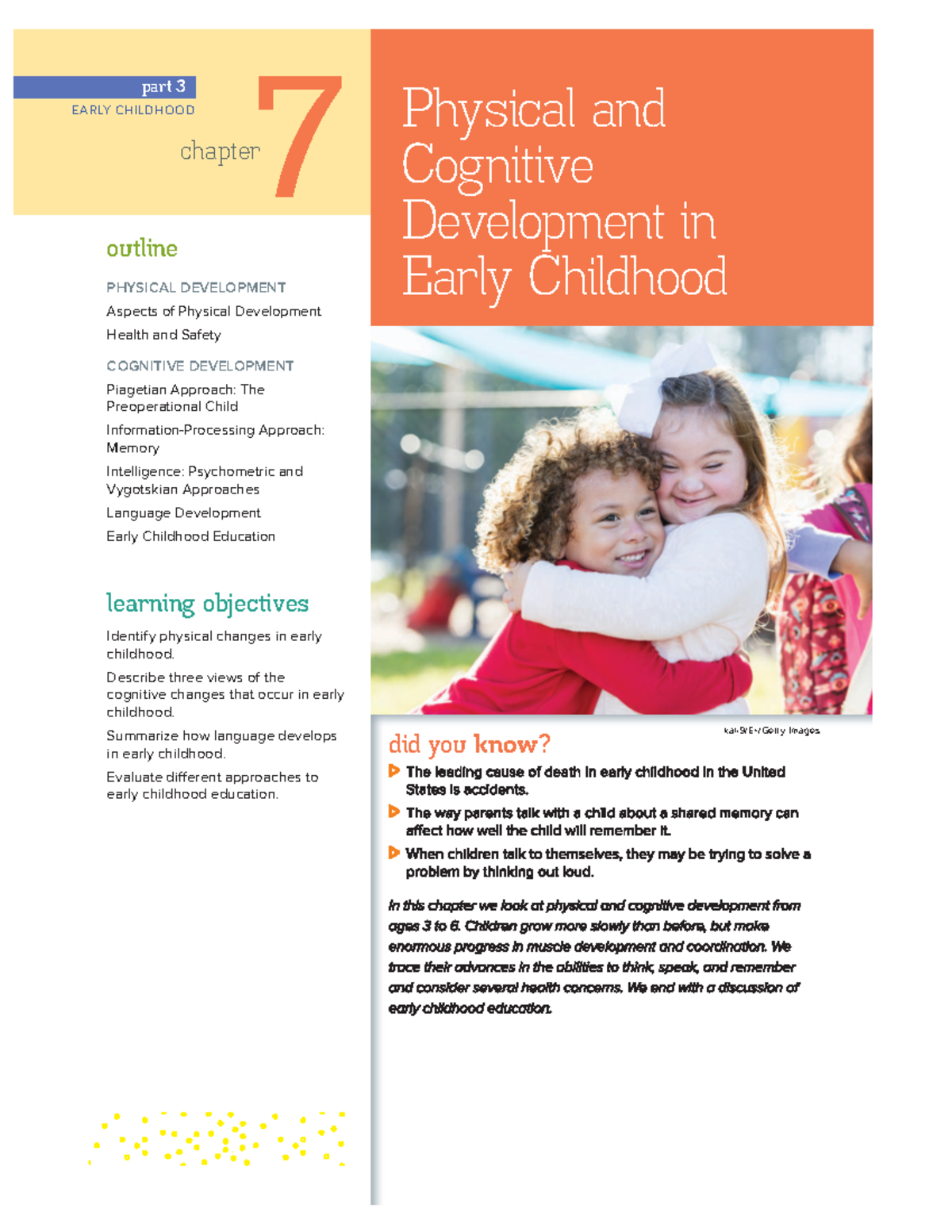 CH 7 Early Childhood - part 3 EARLY CHILDHOOD ####### did you know ...