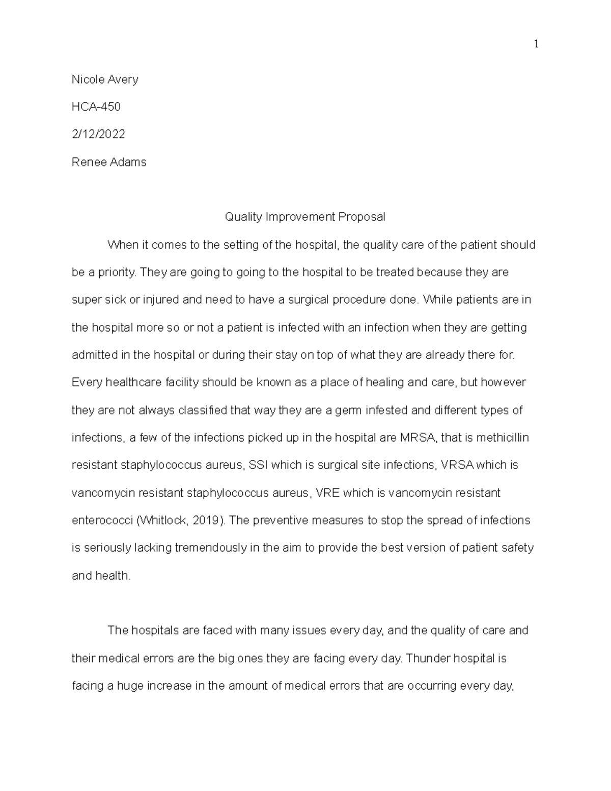 Final essay, summery - Nicole Avery HCA- 2/12/ Renee Adams Quality ...
