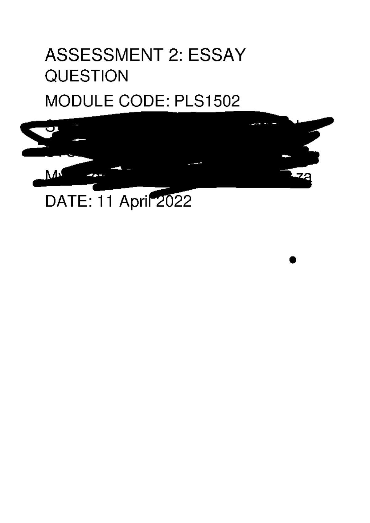 PLS1502 assignment 2 - ASSESSMENT 2: ESSAY QUESTION MODULE CODE: PLS STUDENT NAME: Sibusiso ...