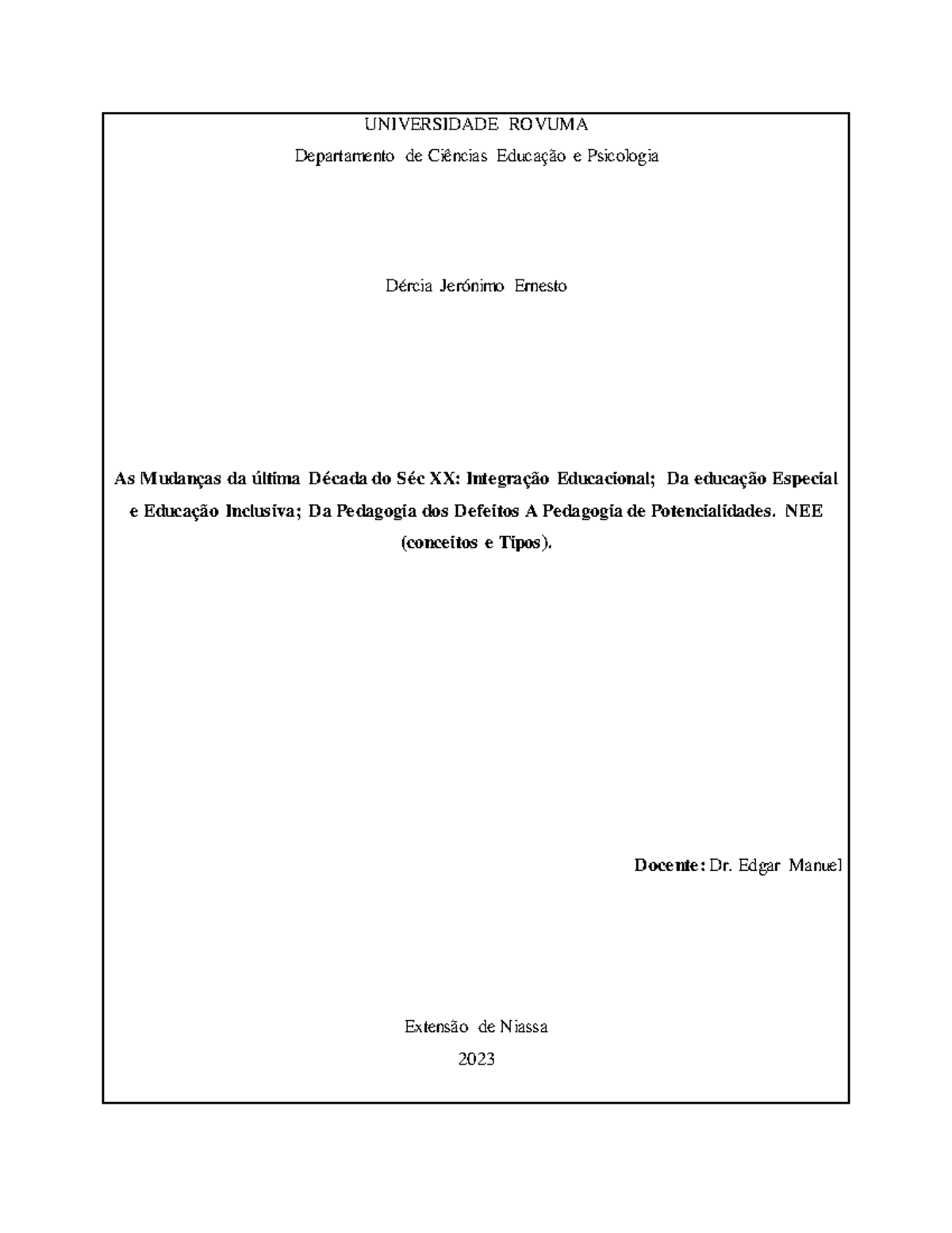 Outra - UNIVERSIDADE ROVUMA Departamento de Ciências Educação e ...