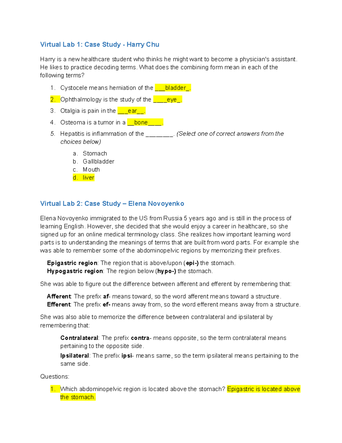AHP105 Wk1 Virtual Lab - WEEK 1 ASSIGNMENT 1 - Virtual Lab 1: Case Study - Harry Chu Harry is a ...