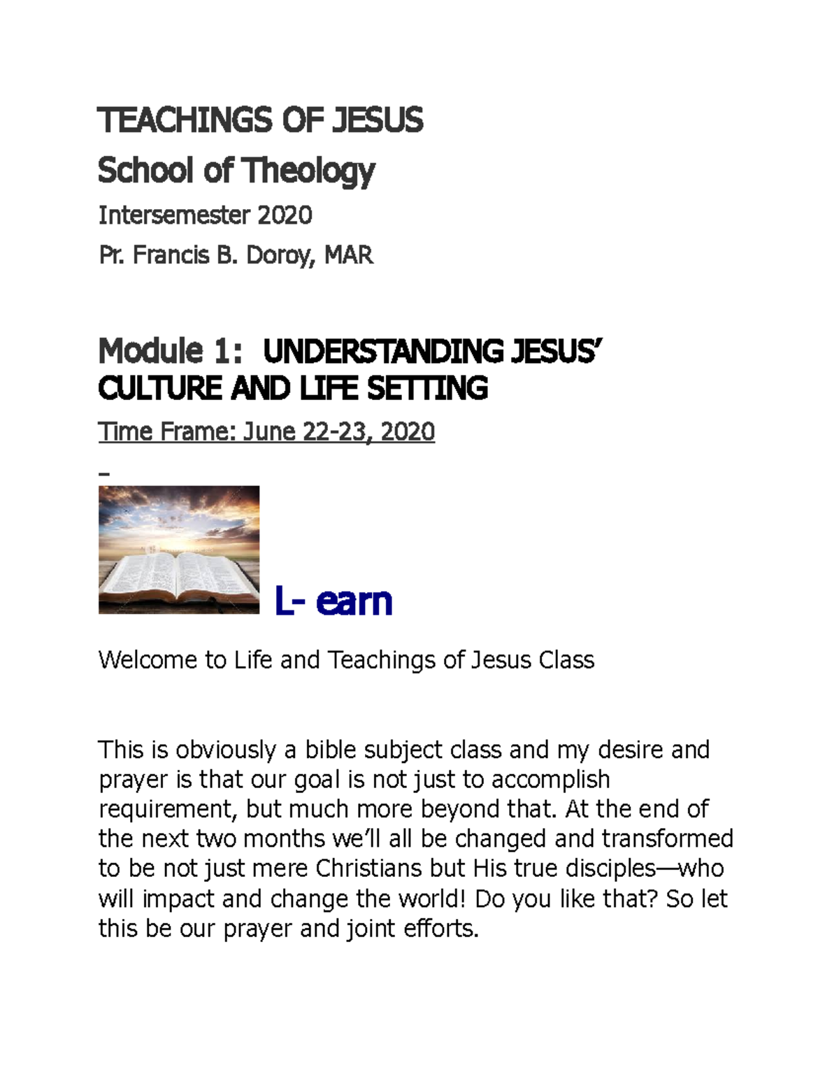 Teachings OF Jesus Module 1 - TEACHINGS OF JESUS School of Theology ...