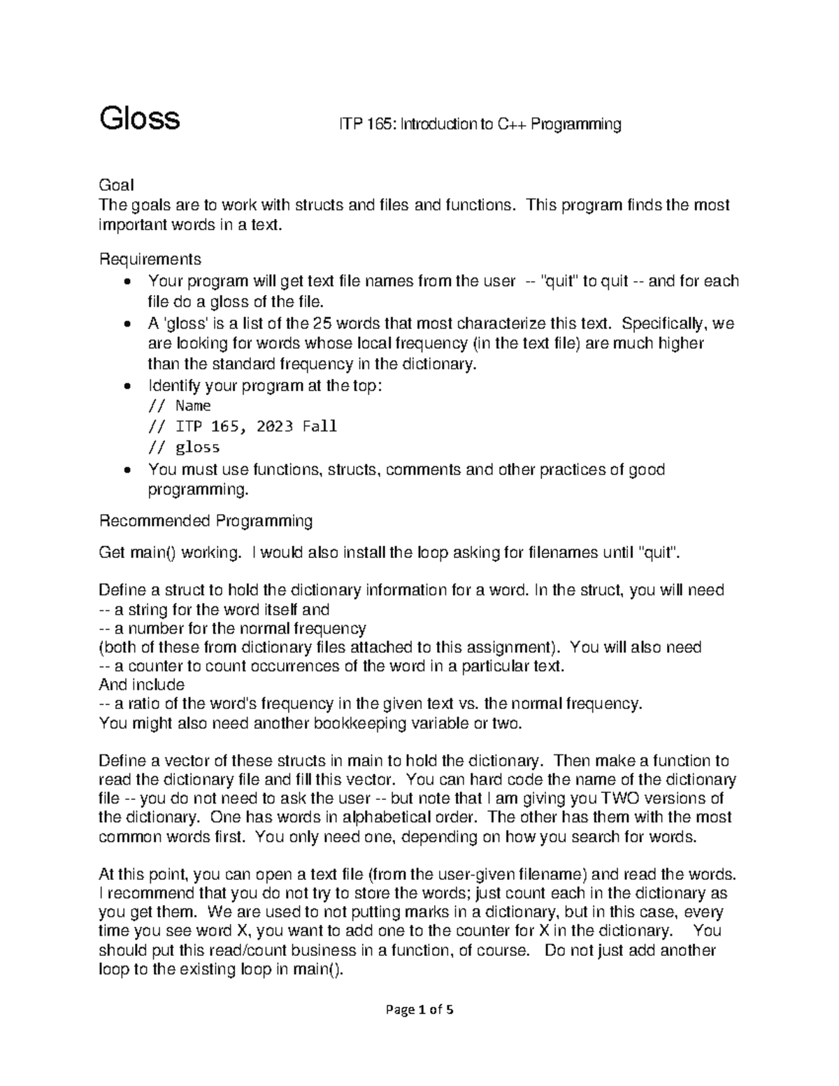 Gloss - /..... - Gloss ITP 165: Introduction to C++ Programming Goal The goals are to work with ...