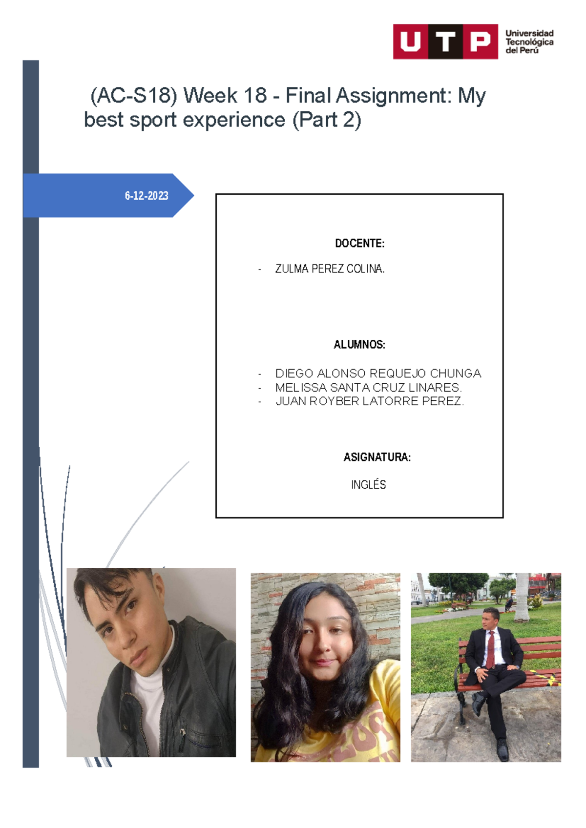 Week 18 final - Ingles III - 6-12- (AC-S18) Week 18 - Final Assignment: My best sport experience ...