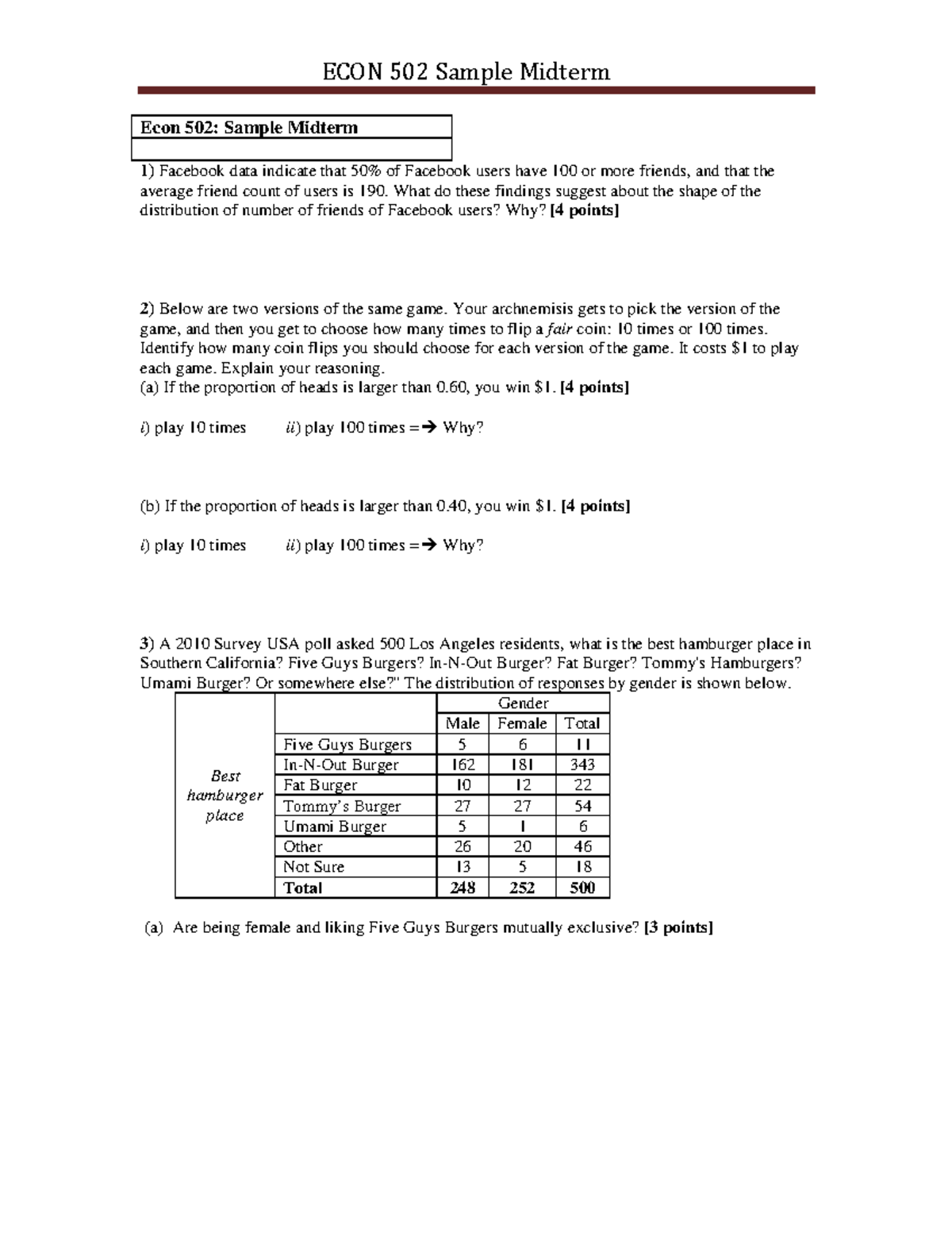 Midterm Sample-1 - Econ 502: Sample Midterm Facebook data indicate that 50% of Facebook users ...