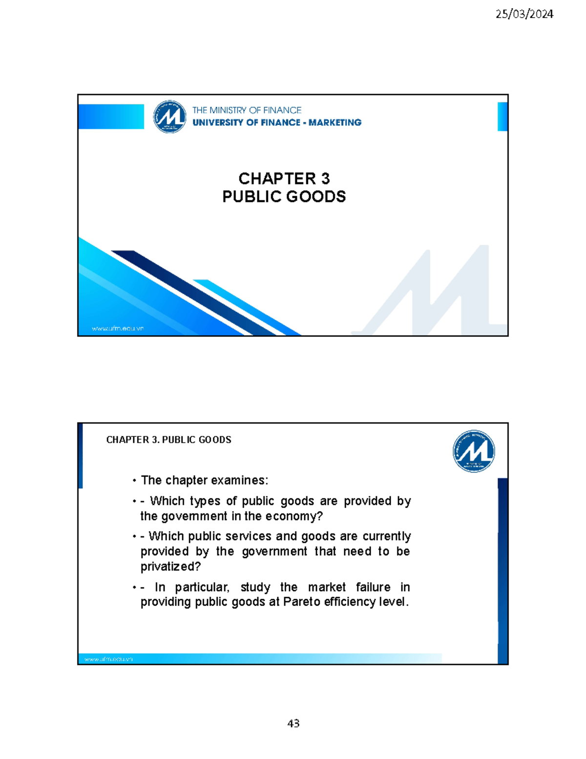 Chapter 3 - bản tiếng anh - CHAPTER 3 PUBLIC GOODS CHAPTER 3. PUBLIC GOODS • The chapter ...