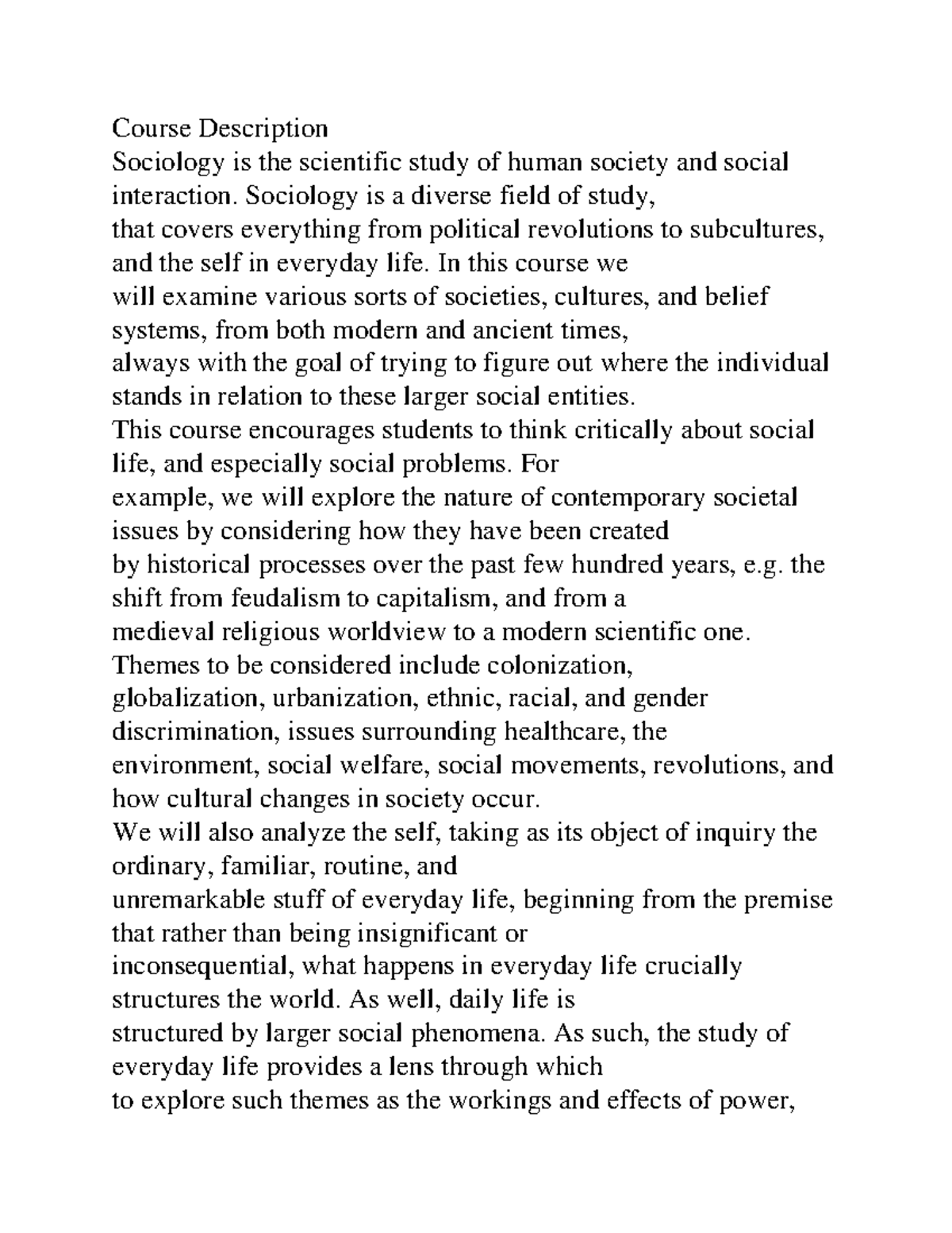 SOCL 1020 Course Syllabus - Course Description Sociology is the ...