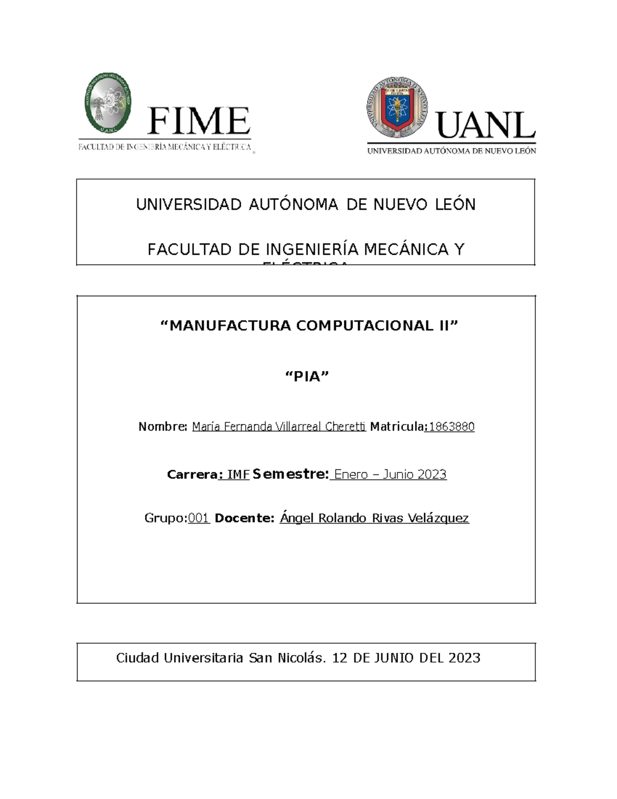 PIA -1863880 - qwertyui - UNIVERSIDAD AUTÓNOMA DE NUEVO LEÓN FACULTAD ...
