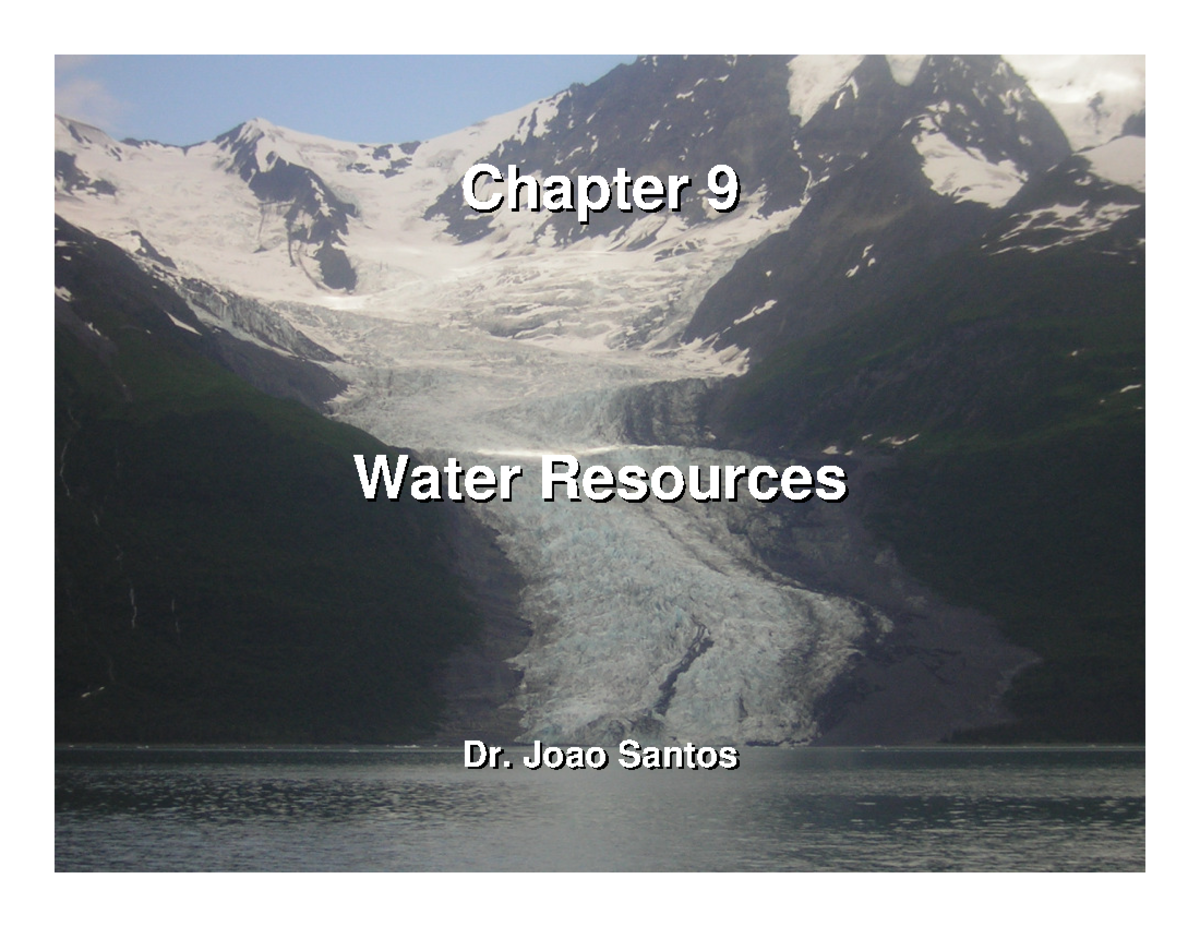 Chapter 9 Power Point Lecture - Chapter 9 Water Resources Dr. Joao ...