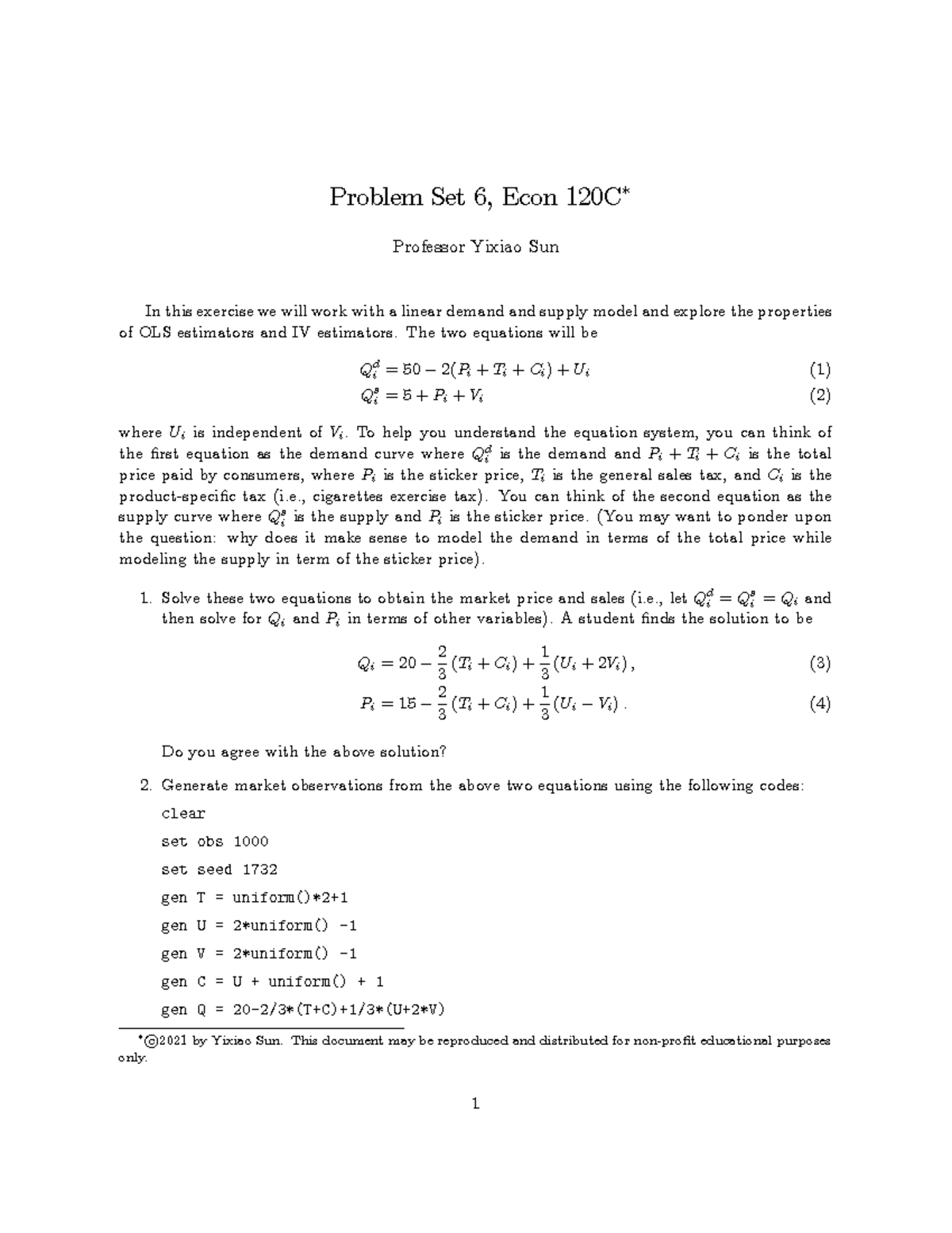 Problem set6 2022 - Problem Set 6, Econ 120C Professor Yixiao Sun In this exercise we will work ...