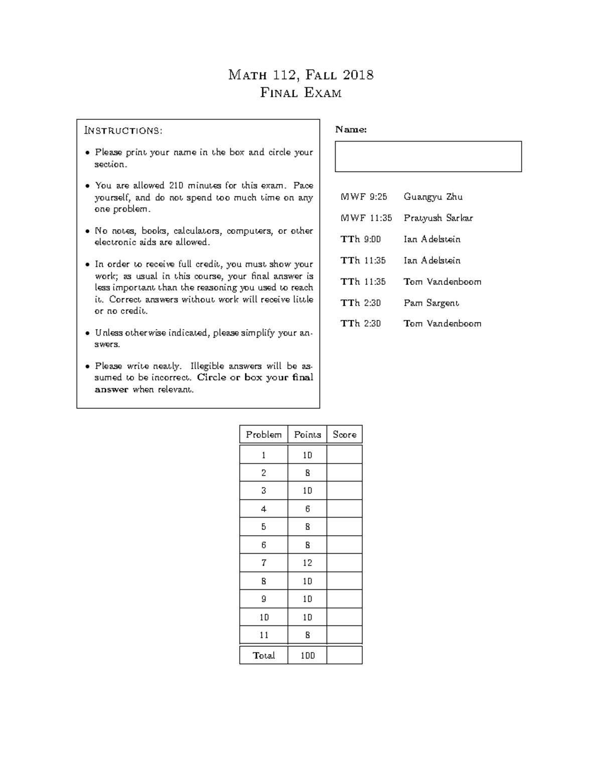 Math112 final F18 - Past exam - Math 112, Fall 2018 Final Exam Instructions: Please print your ...