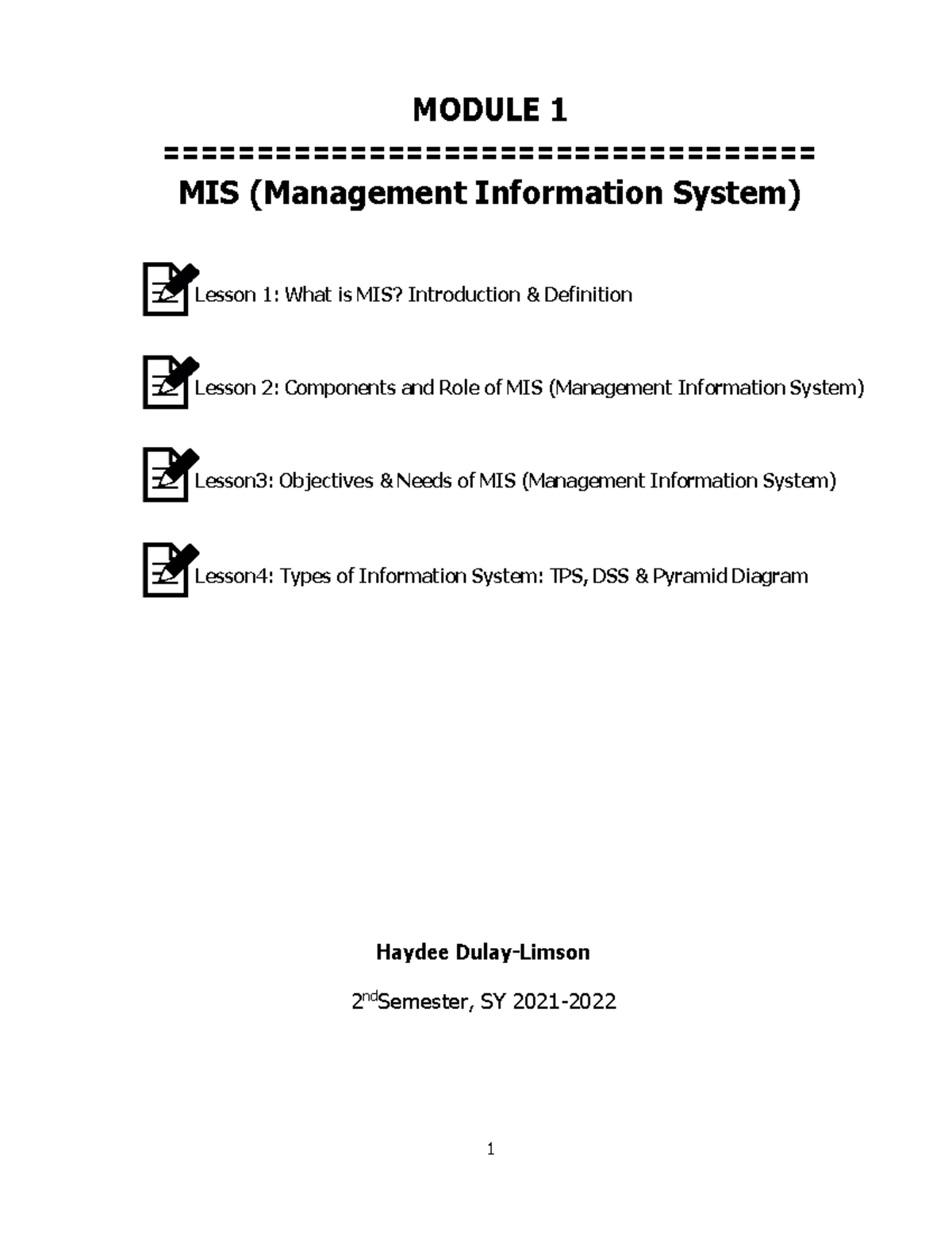 Module 1- Lesson 1 - MODULE 1 =================================== MIS ...
