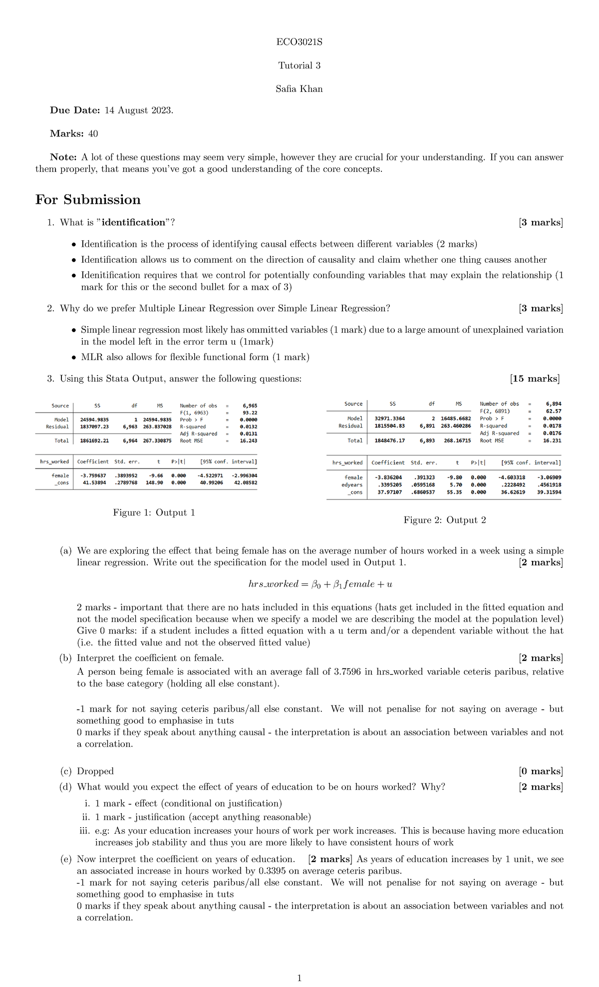 Tutorial 3 solution 3 - ECO3021S Tutorial 3 Safia Khan Due Date: 14 August 2023. Marks: 40 Note ...