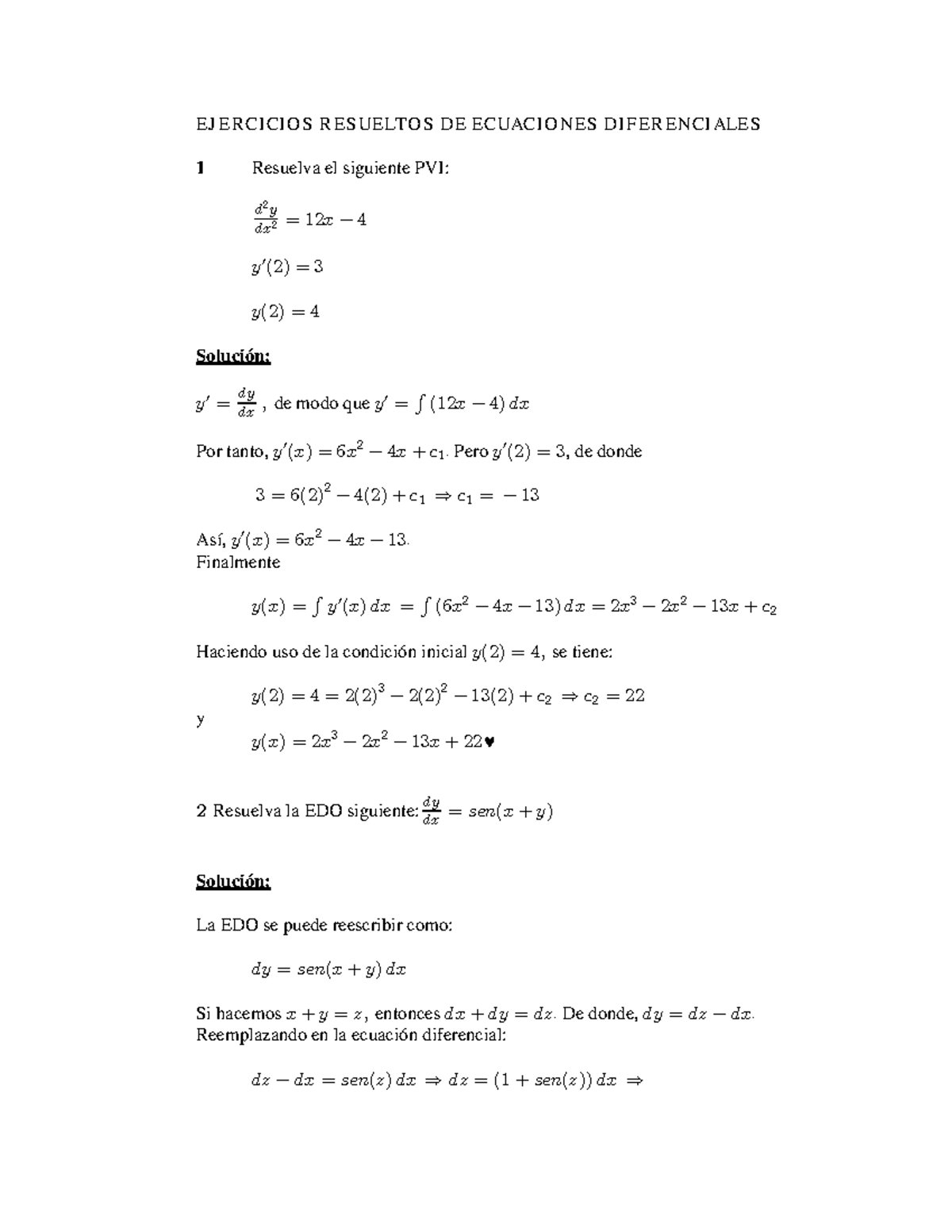 Ejercicios Resueltos 2 - EJERCICIOS RESUELTOS DE ECUACIONES DIFERENCIALES 1 Resuelva el ...