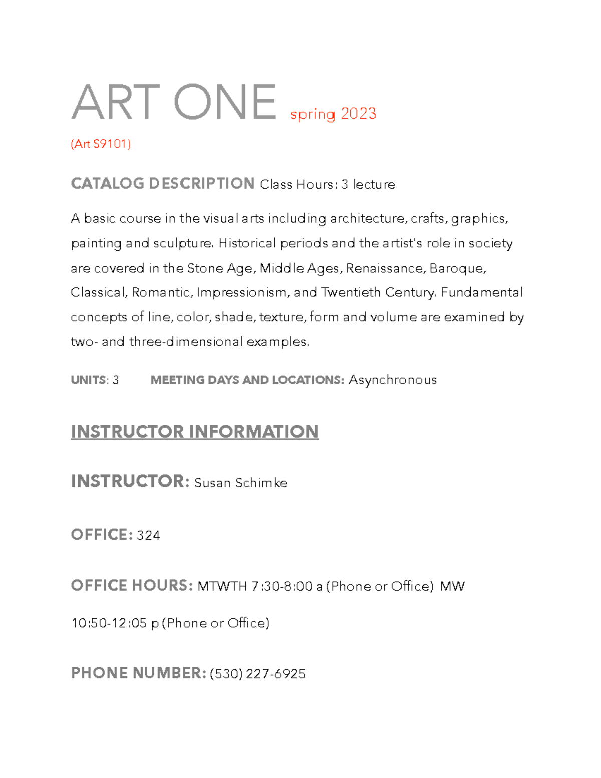 Spring 2023 Intro Syllabus copy - ART ONE spring 2023 (Art S9101) CATALOG DESCRIPTION Class ...