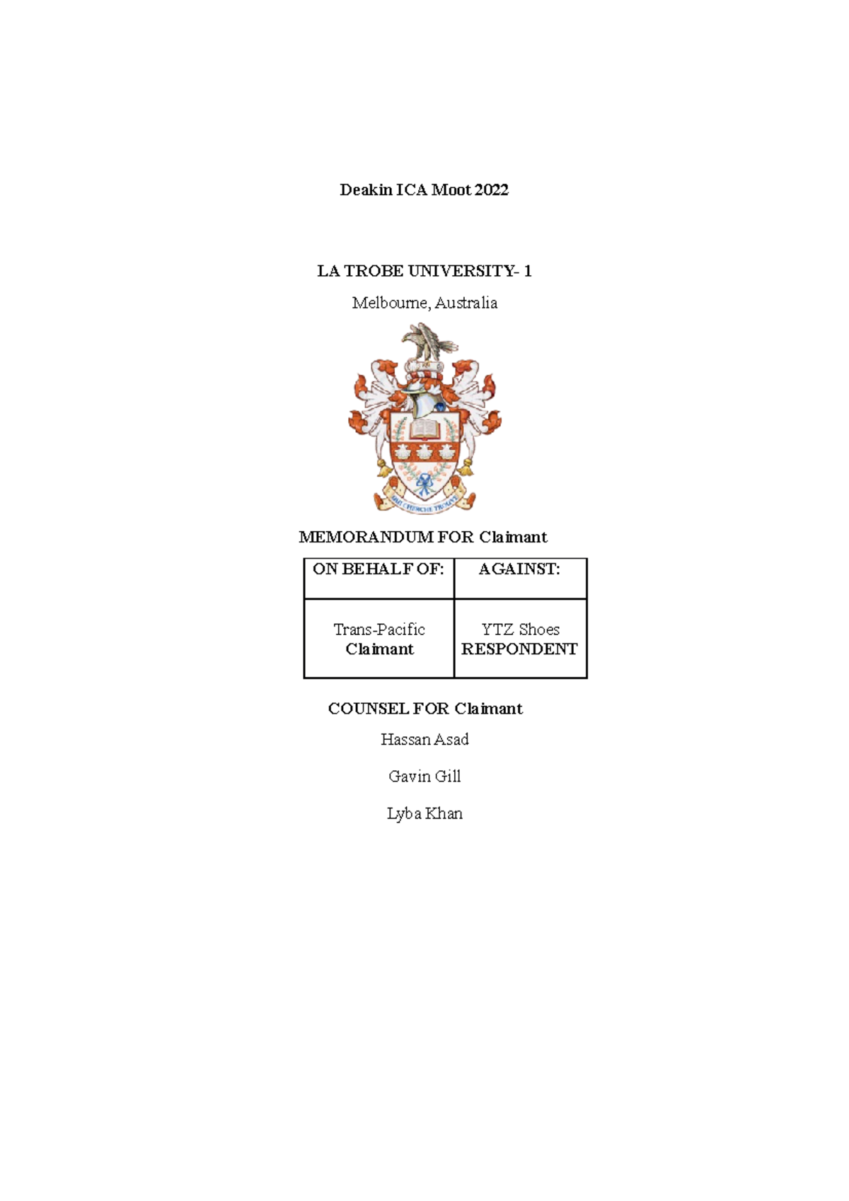 Written memo- claimant - Deakin ICA Moot 2022 LA TROBE UNIVERSITY- 1 ...