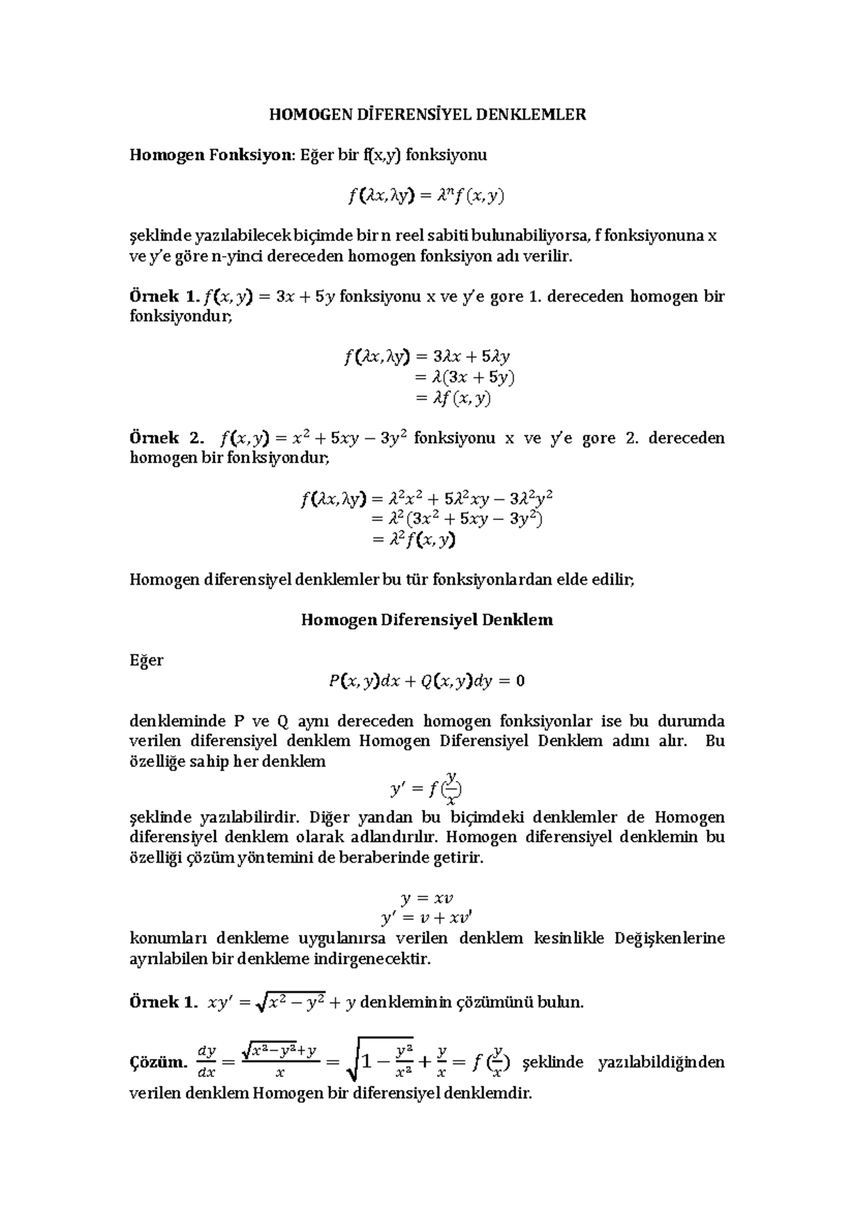 Homogen denklemler - HOMOGEN DİFERENSİYEL DENKLEMLER Homogen Fonksiyon ...