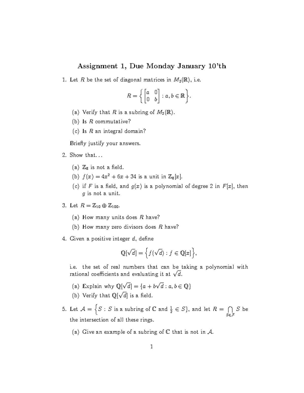 332-HW1 - Homework 1 - Assignment 1, Due Monday January 10’th LetRbe ...
