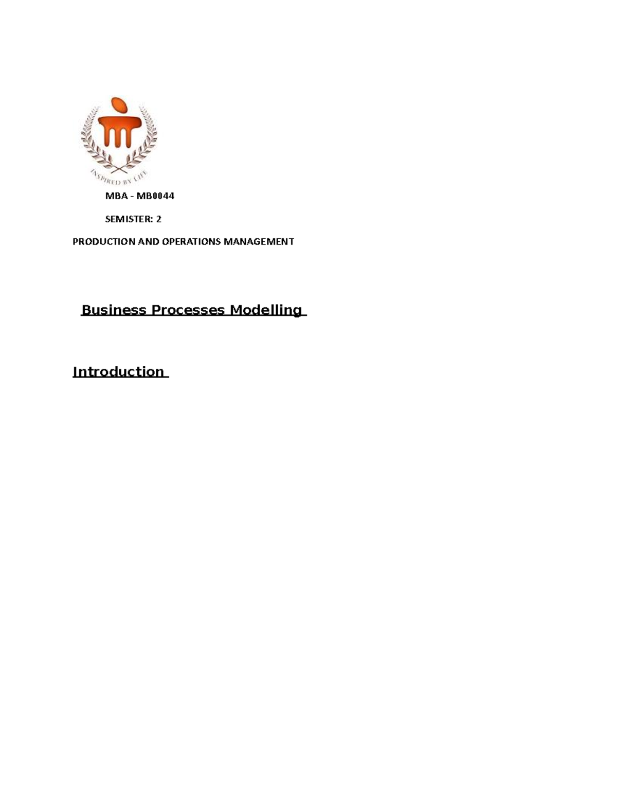 Business Processes Modelling mb0044 - MBA - MB SEMISTER: 2 PRODUCTION ...