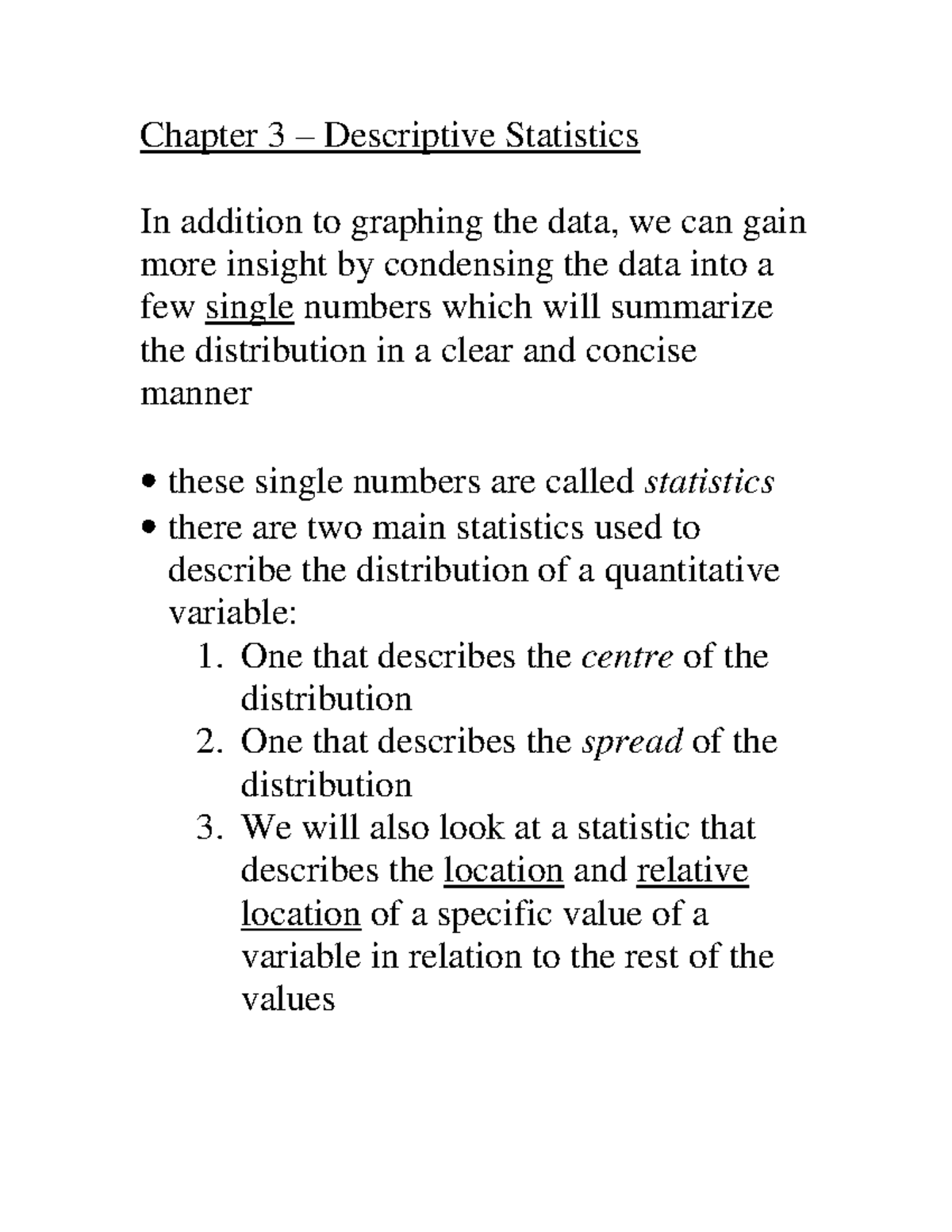 Section 3 - Chapter 3 – Descriptive Statistics In addition to graphing ...