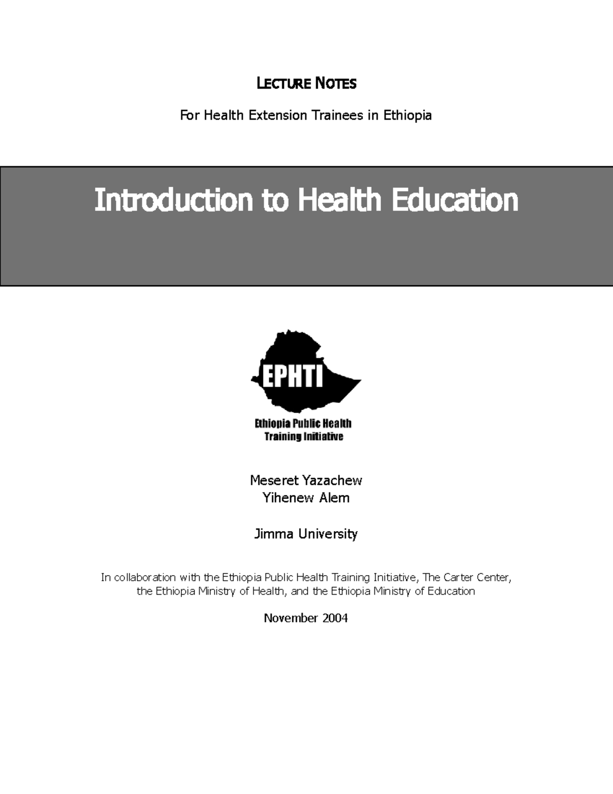 Intro healtheducation - Introduction to Health Education LECTURE NOTES ...