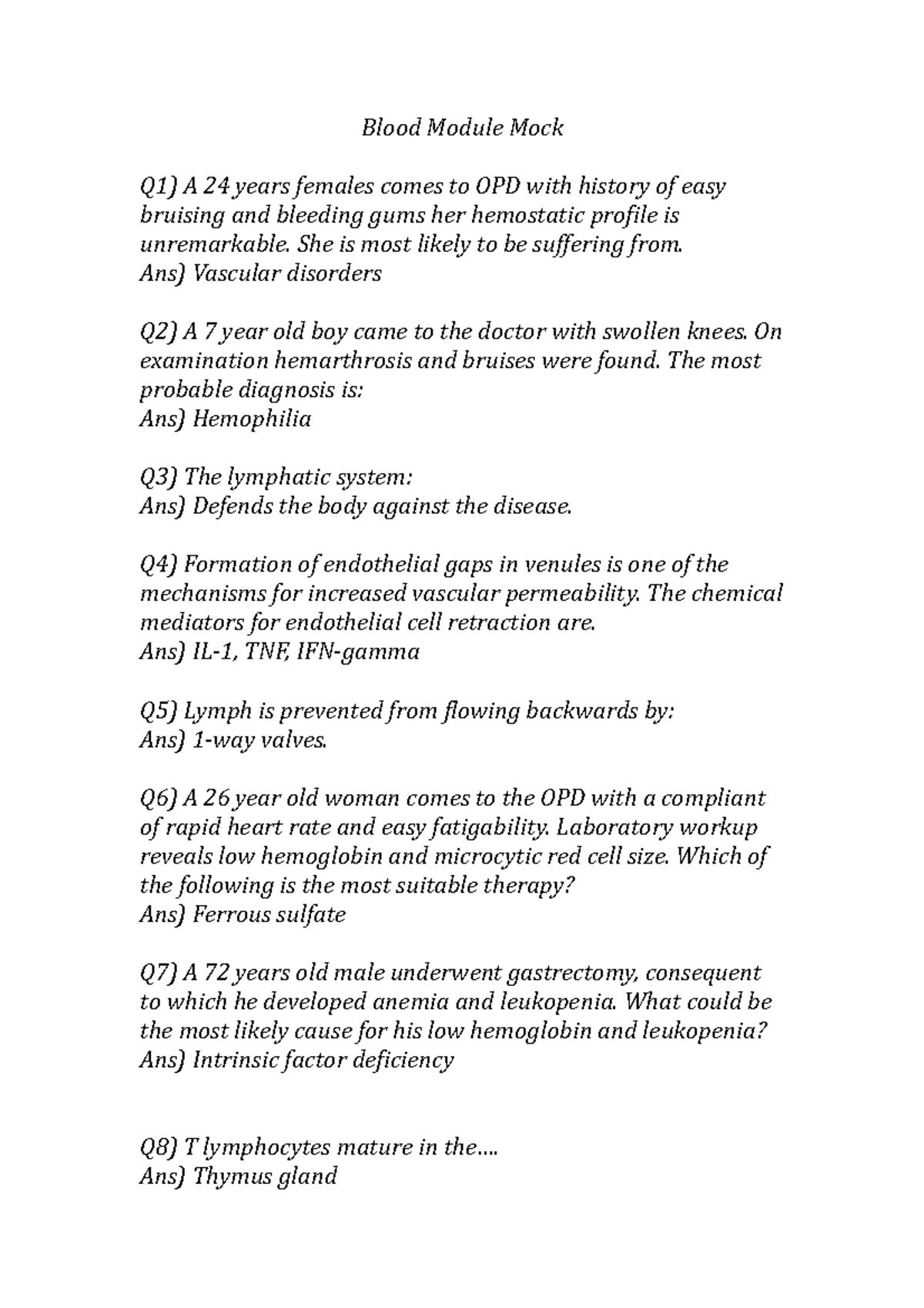 Sample/practice exam 27 April, questions - Blood Module Mock Q1) A 24 ...